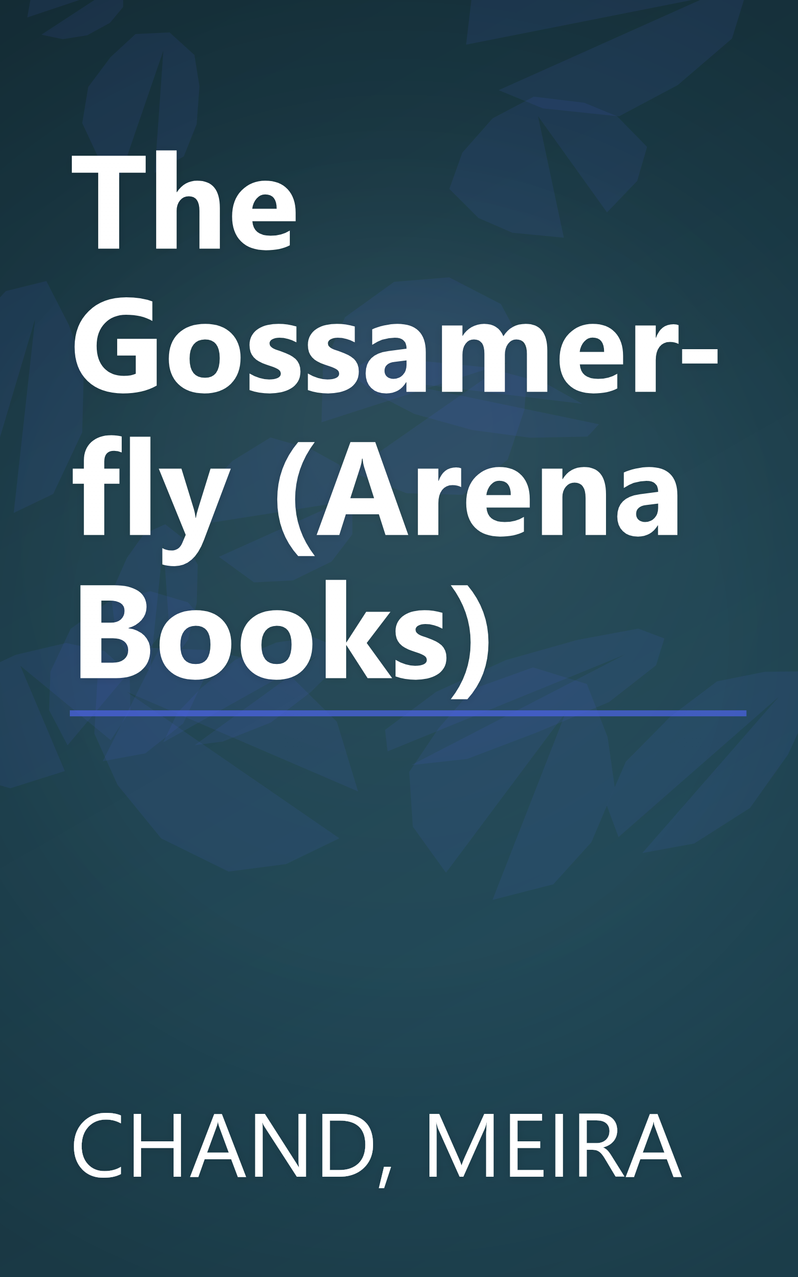 The Gossamer-fly (Arena Books) book cover