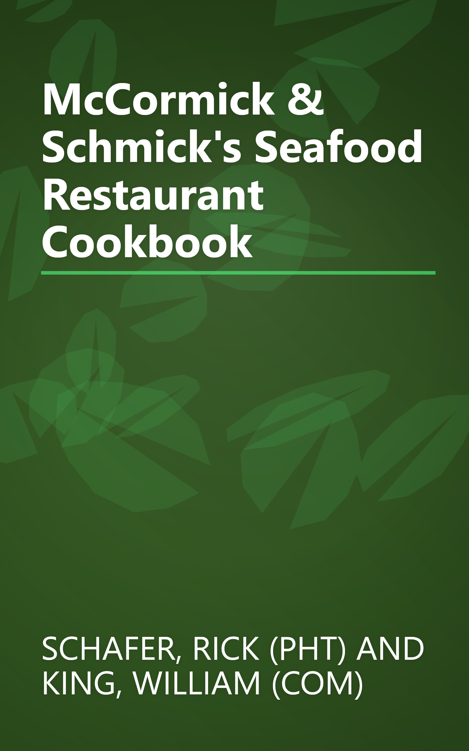 McCormick & Schmick's Seafood Restaurant Cookbook book cover