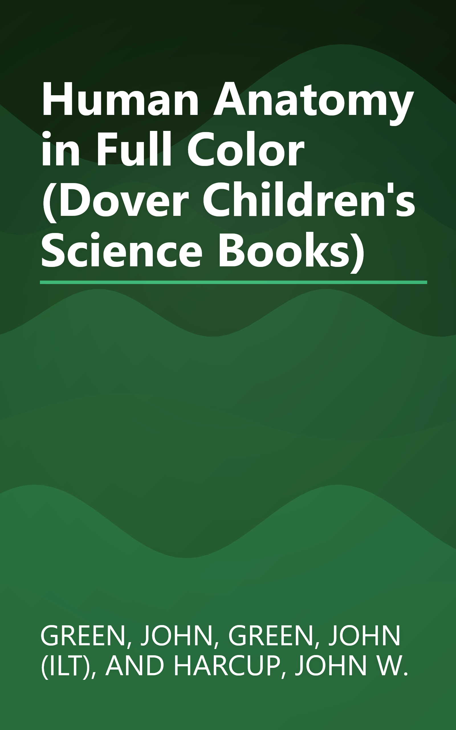 Human Anatomy in Full Color (Dover Children's Science Books) book cover