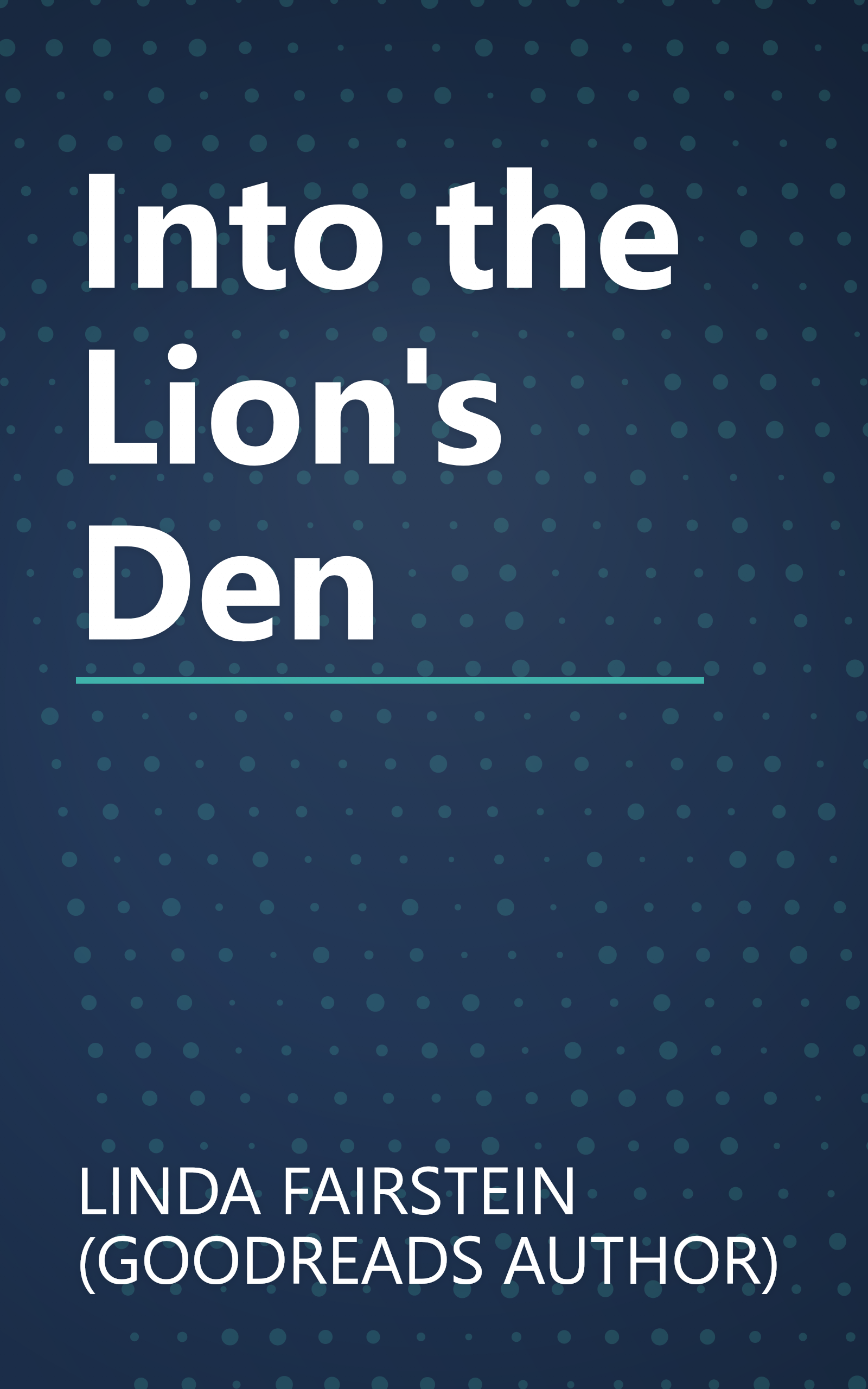 Into the Lion's Den book cover