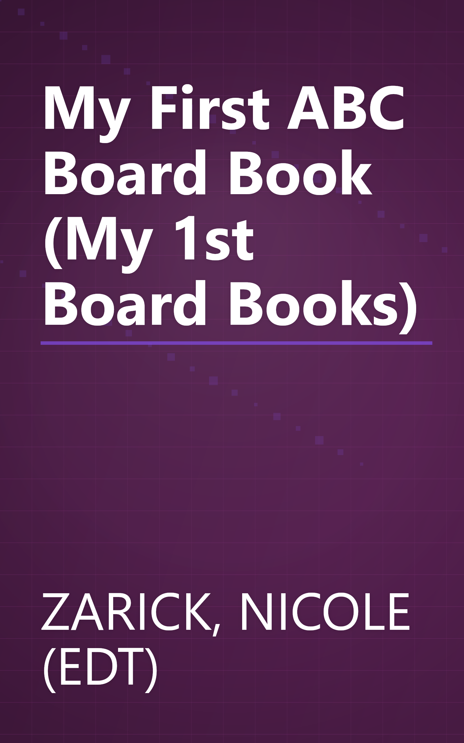 My First ABC Board Book (My 1st Board Books) book cover