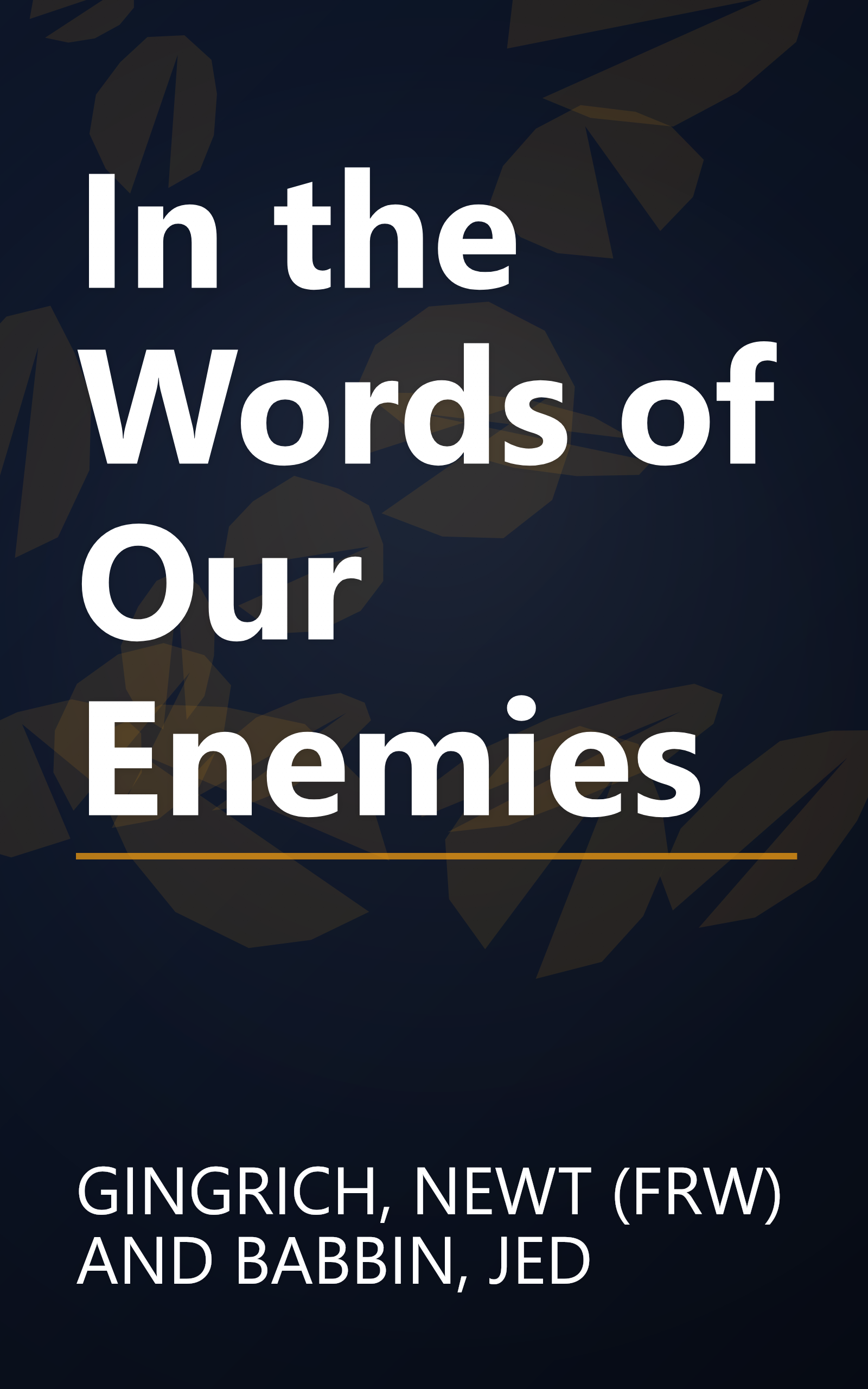 In the Words of Our Enemies book cover