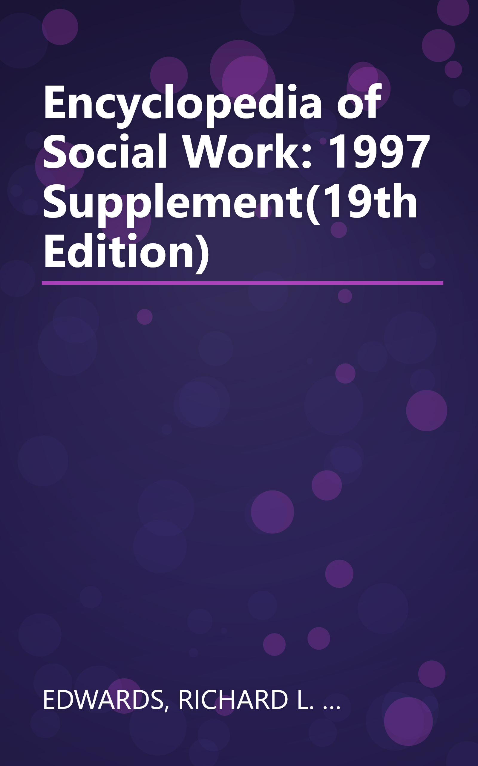 Encyclopedia of Social Work: 1997 Supplement(19th Edition) book cover