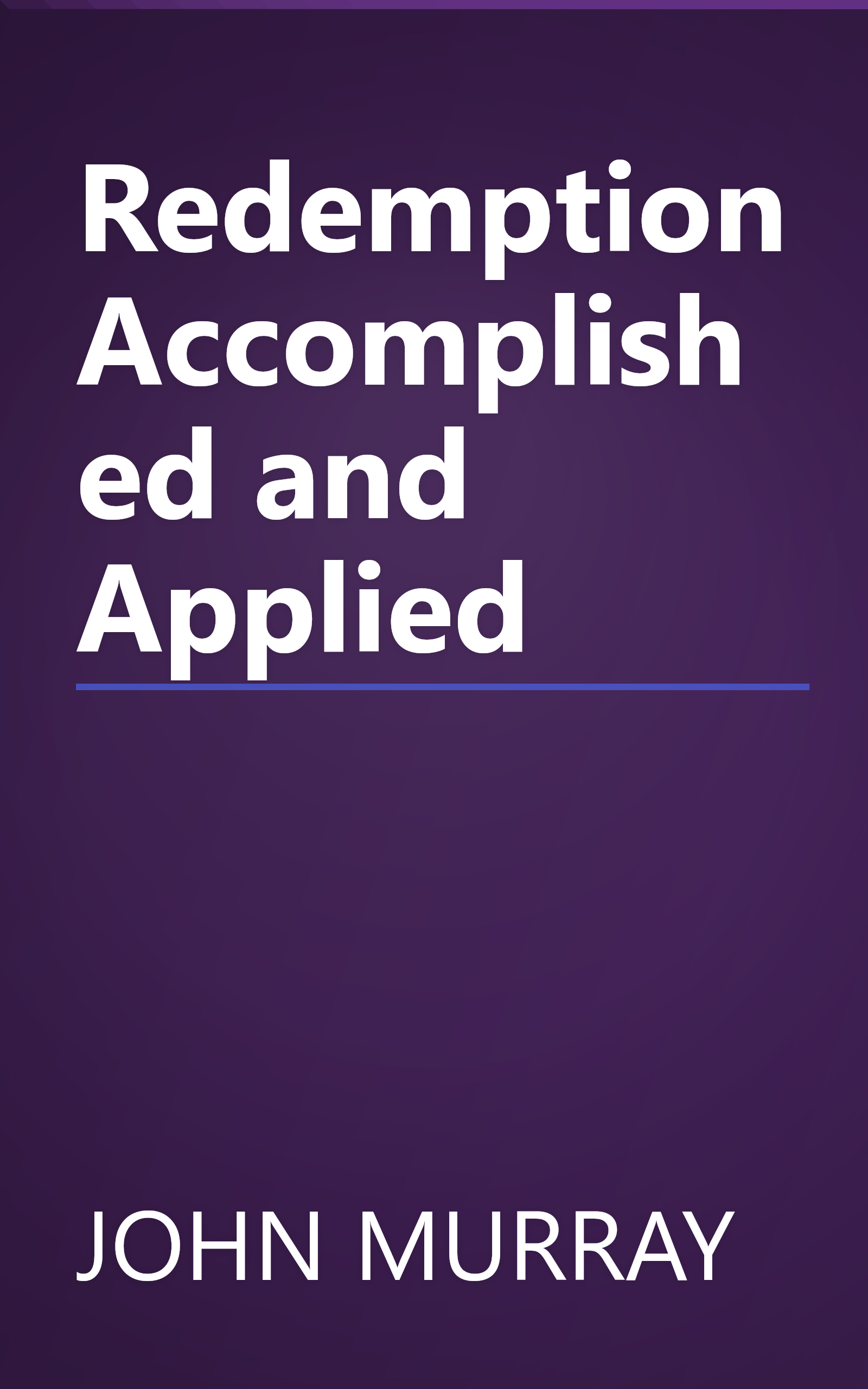 Redemption Accomplished and Applied book cover