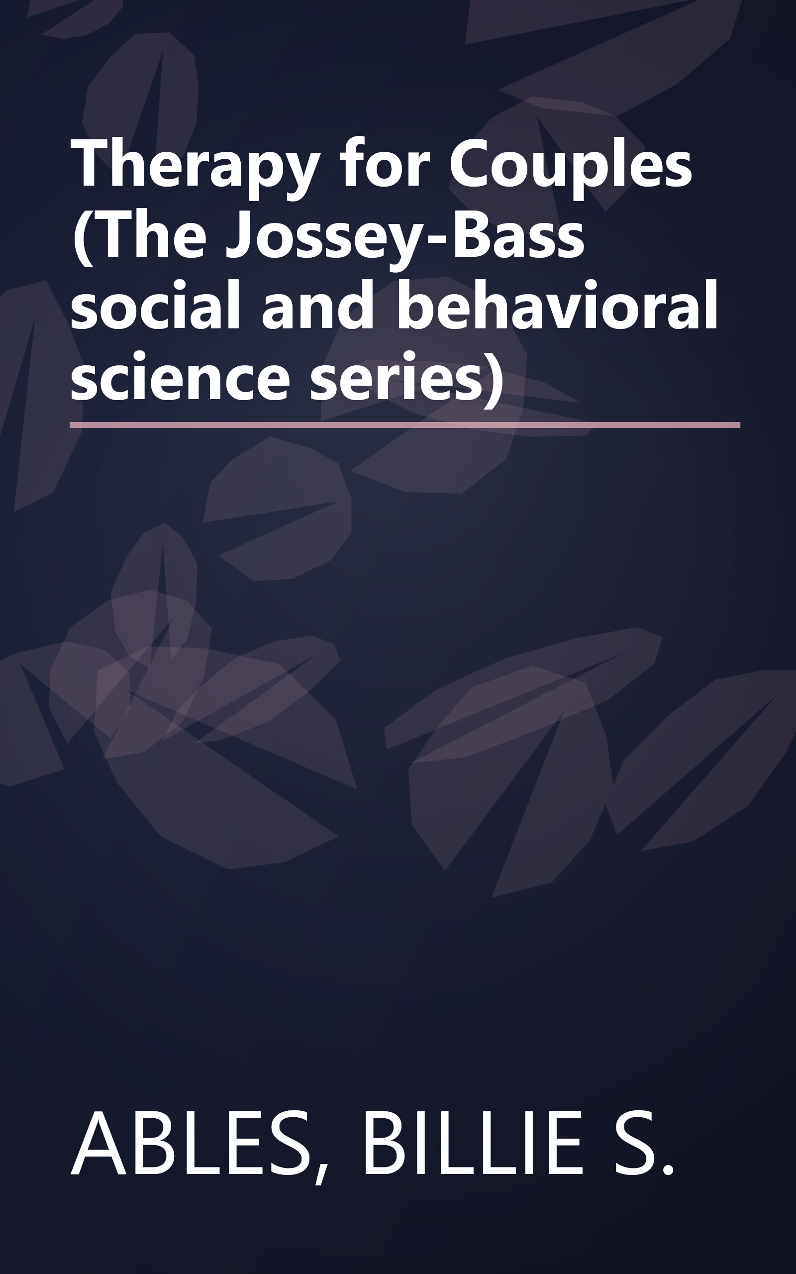 Therapy for Couples (The Jossey-Bass social and behavioral science series) book cover