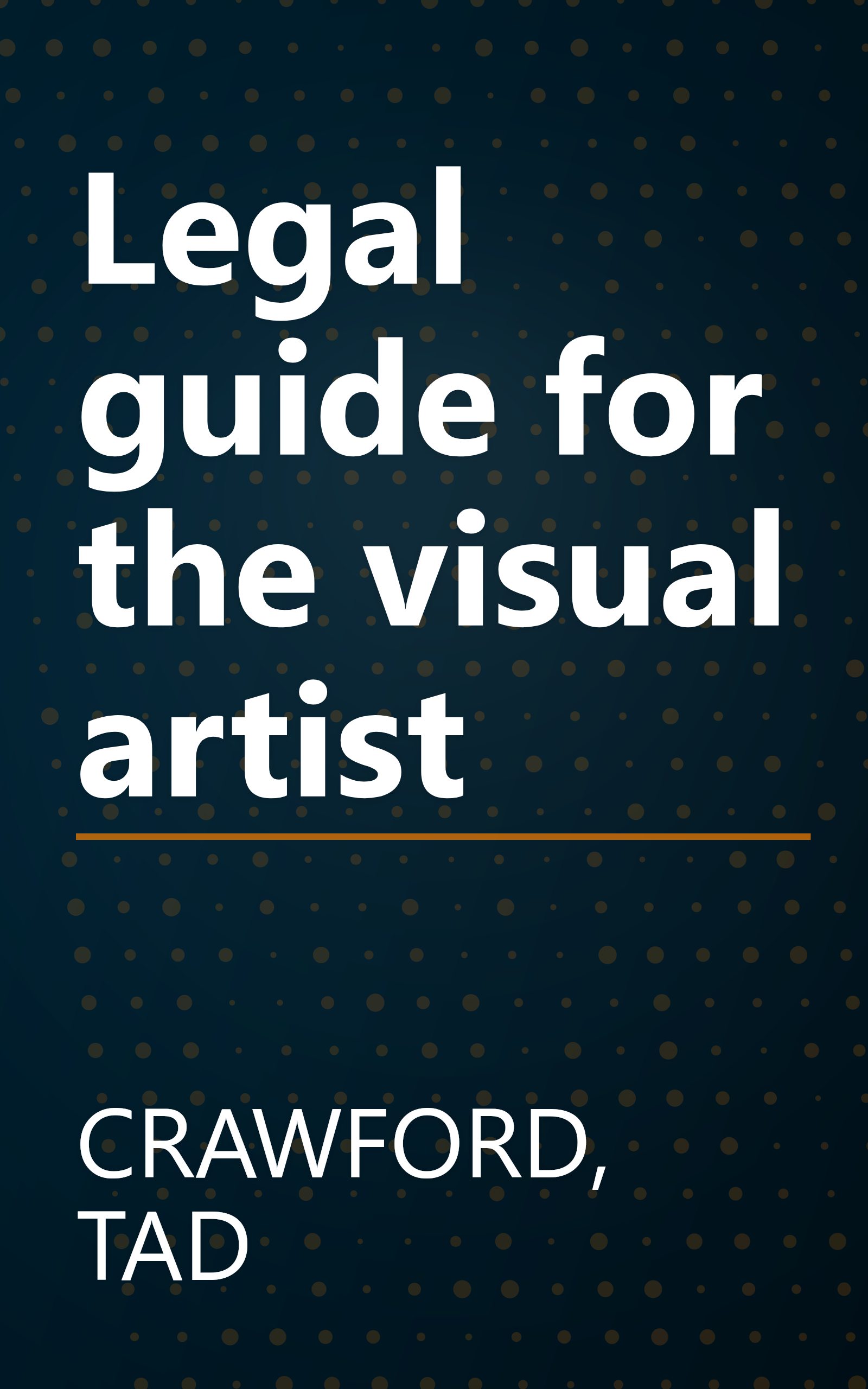 Legal guide for the visual artist book cover