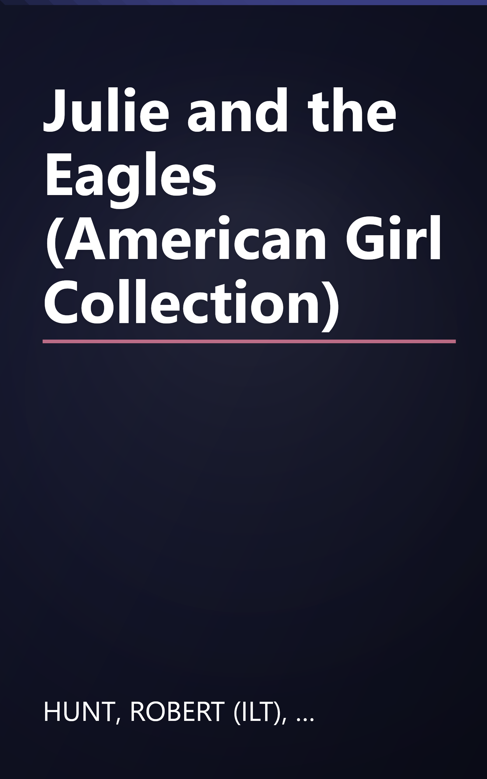 Julie and the Eagles (American Girl Collection) book cover