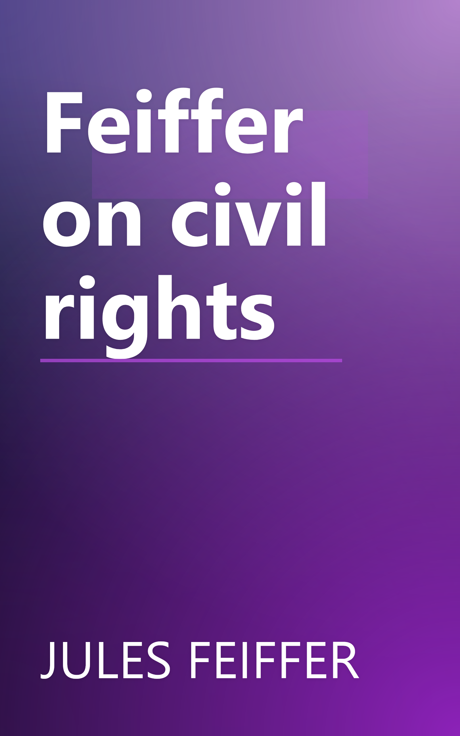 Feiffer on civil rights book cover