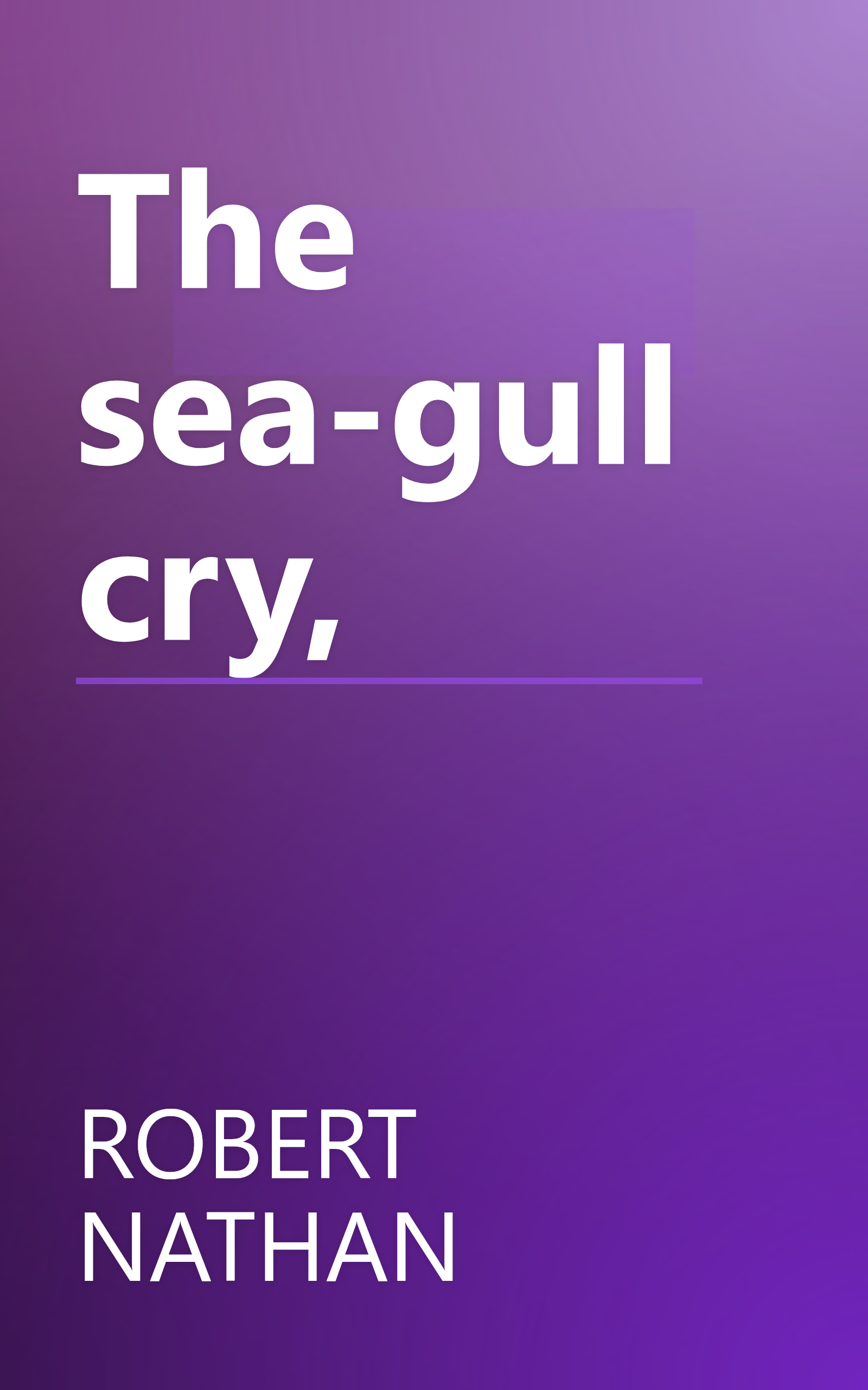 The sea-gull cry, book cover