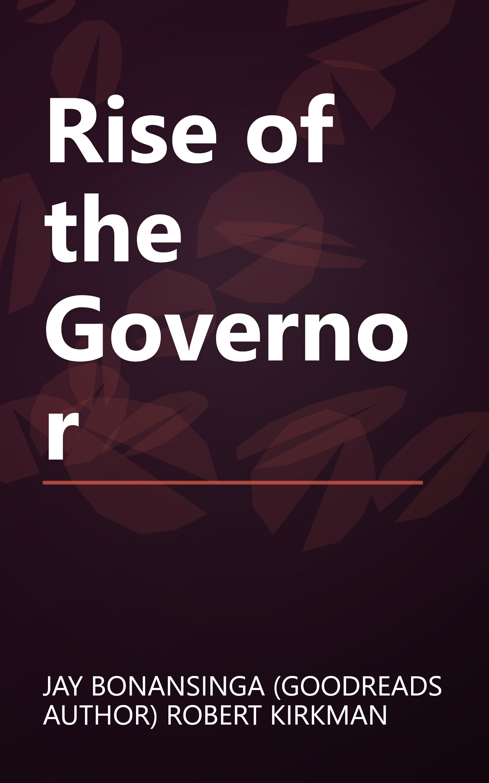 Rise of the Governor book cover