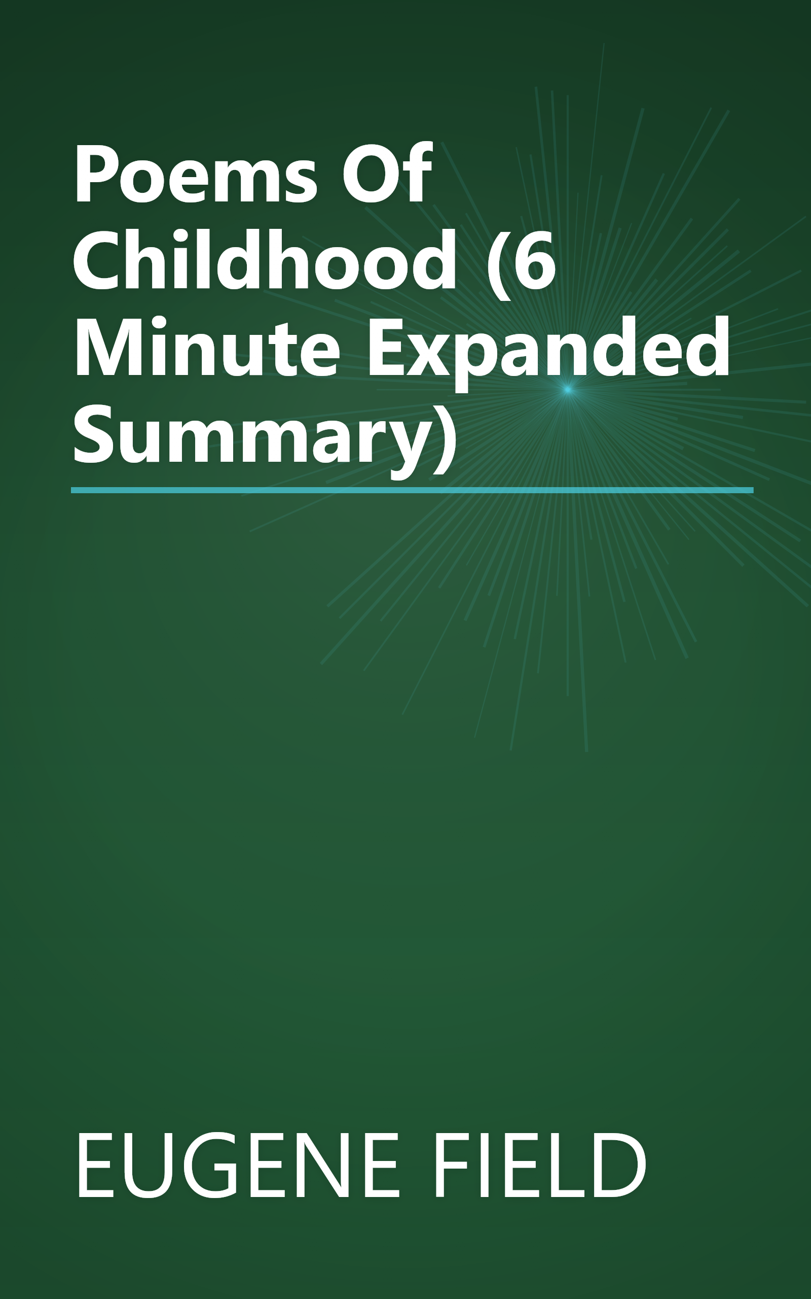 Poems Of Childhood (6 Minute   Expanded Summary) book cover