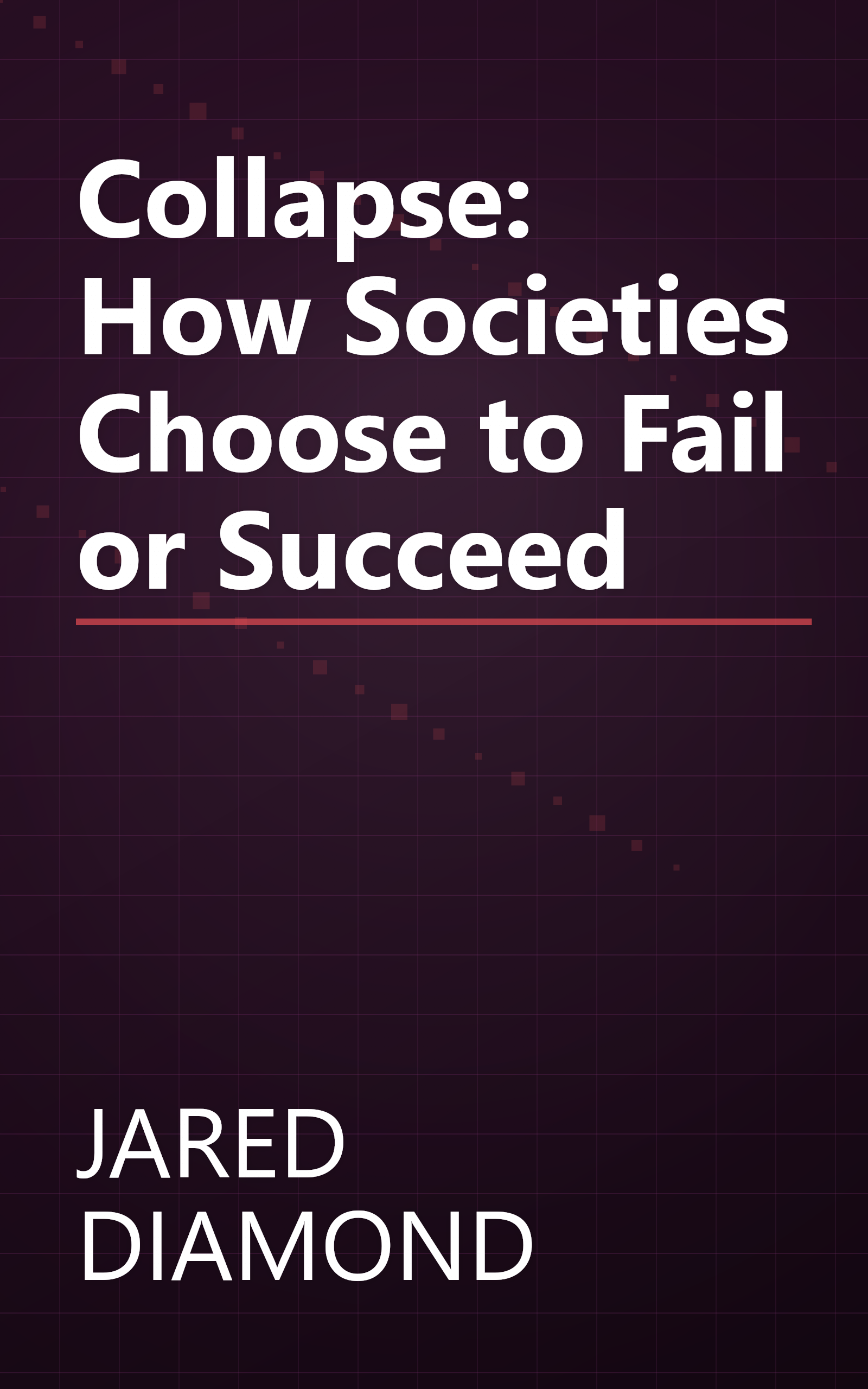 Collapse: How Societies Choose to Fail or Succeed book cover