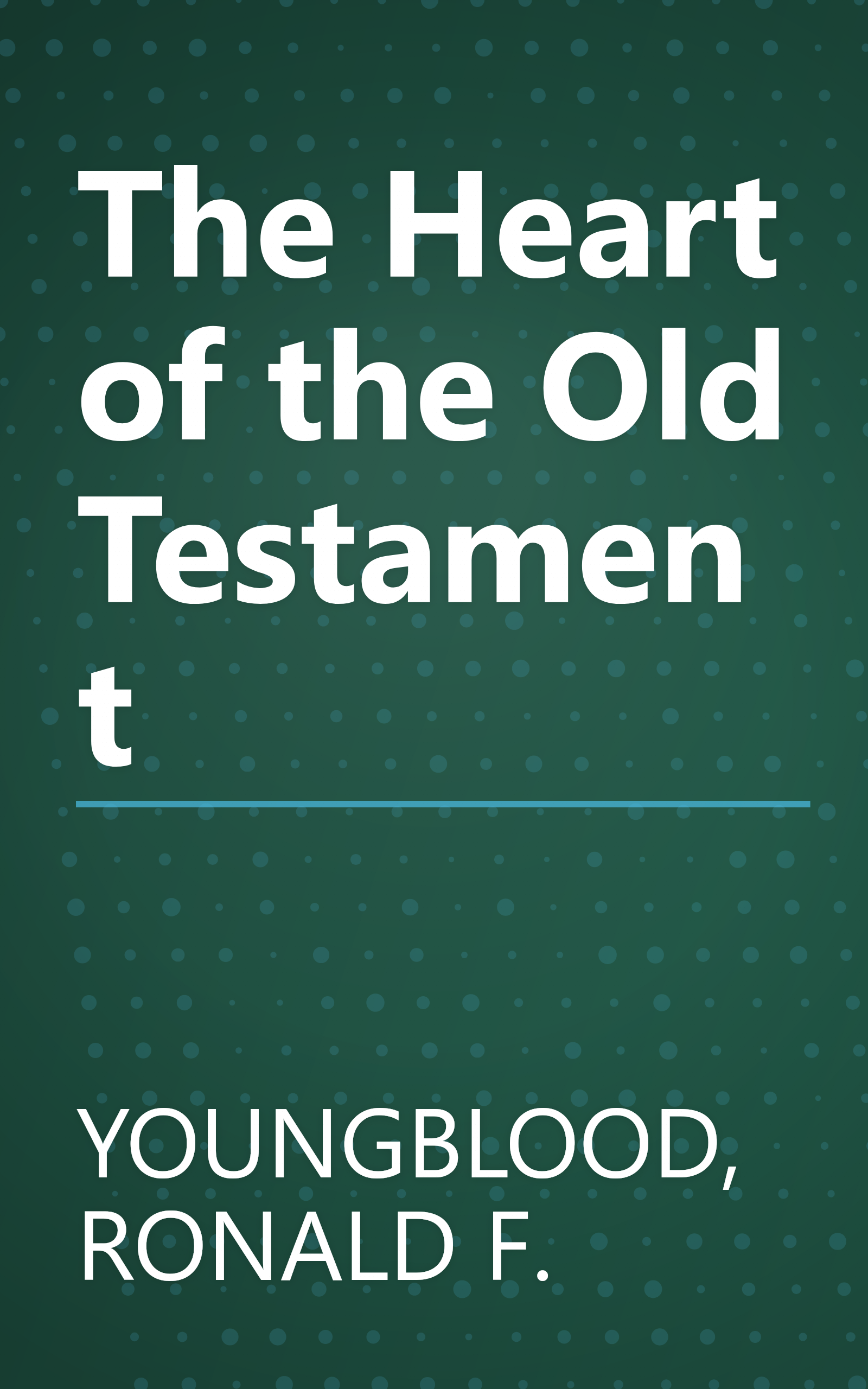 The Heart of the Old Testament book cover