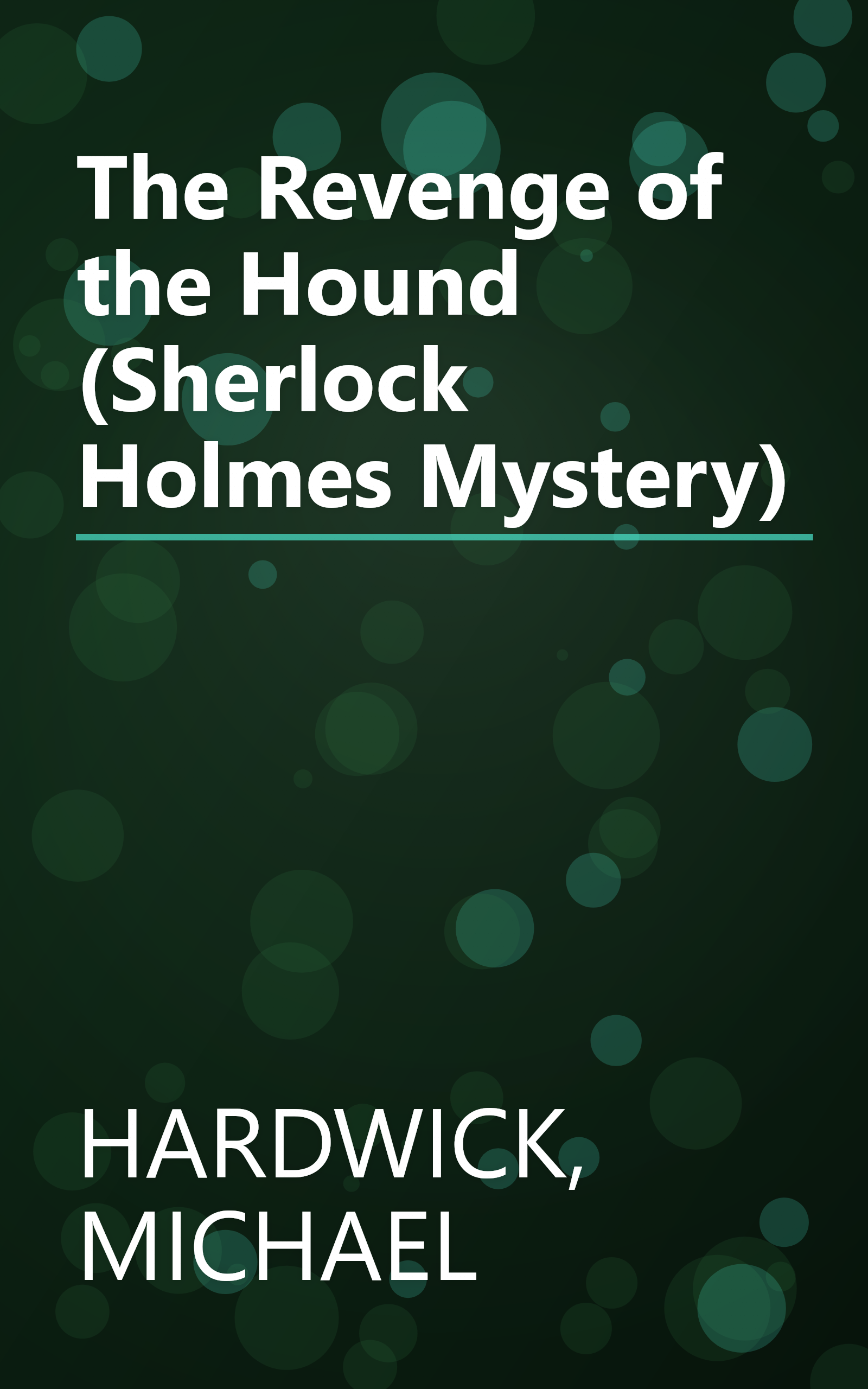 The Revenge of the Hound (Sherlock Holmes Mystery) book cover