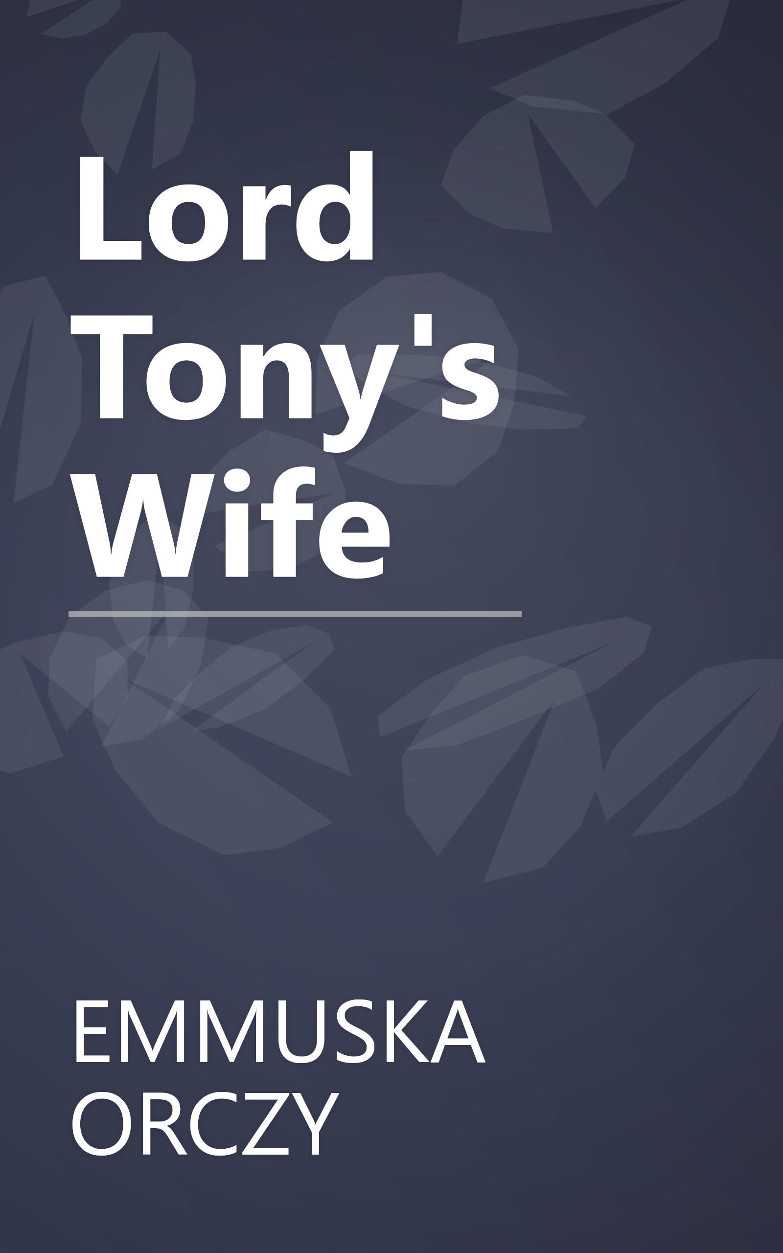 Lord Tony's Wife book cover