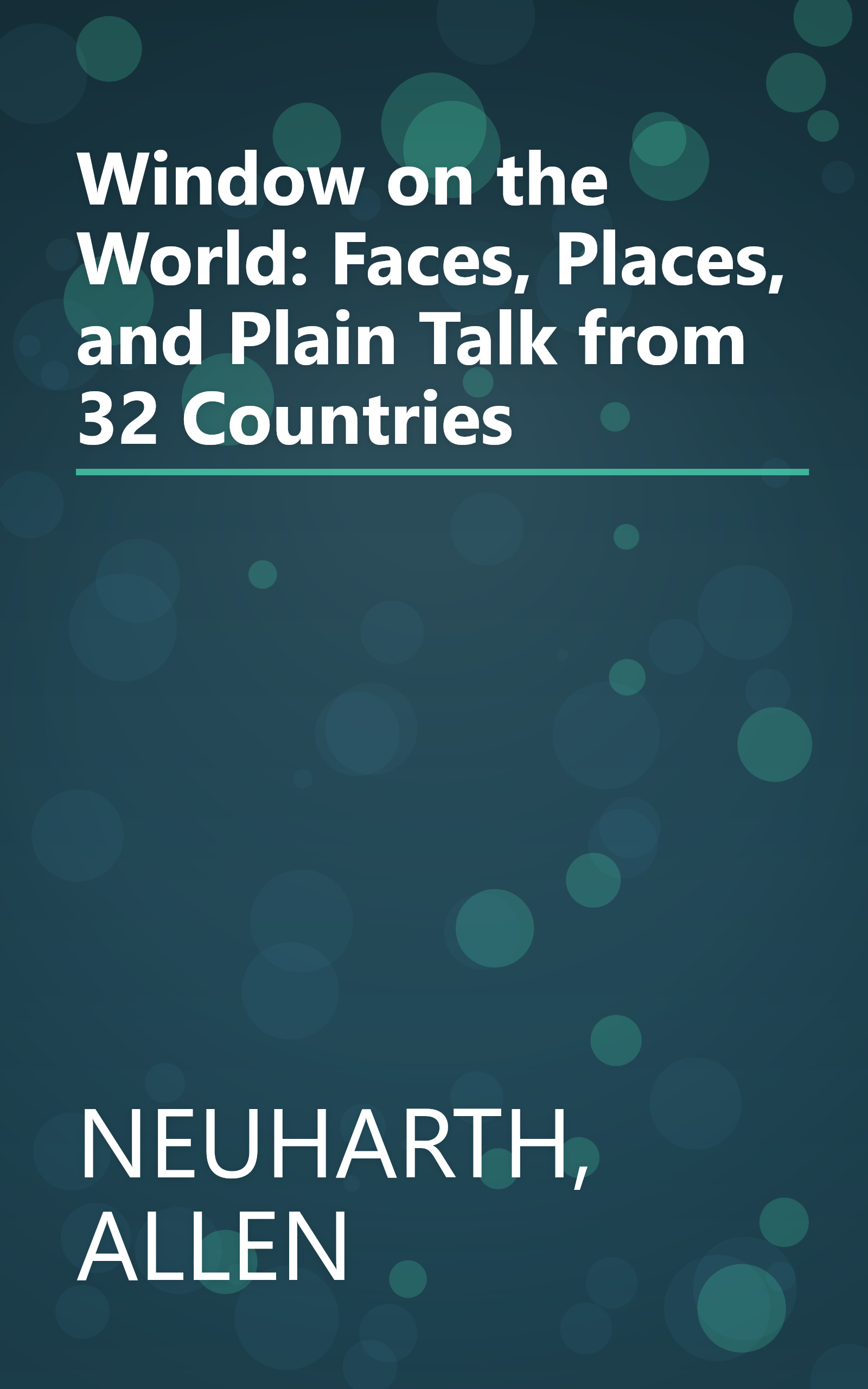 Window on the World: Faces, Places, and Plain Talk from 32 Countries book cover