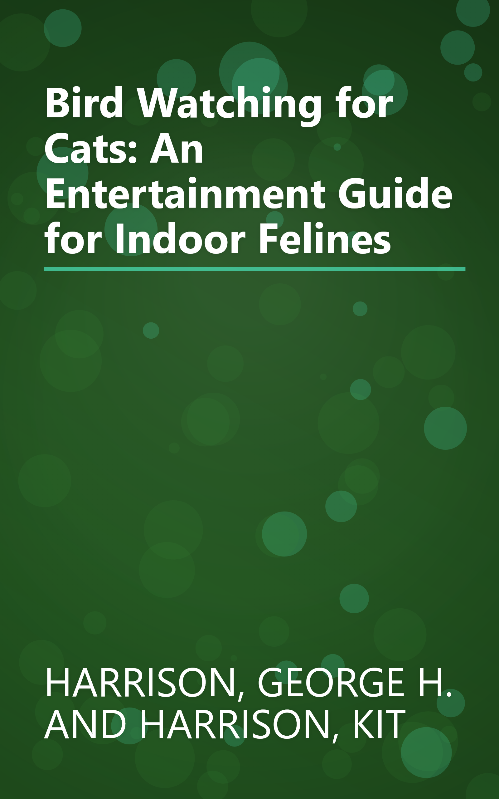 Bird Watching for Cats: An Entertainment Guide for Indoor Felines book cover