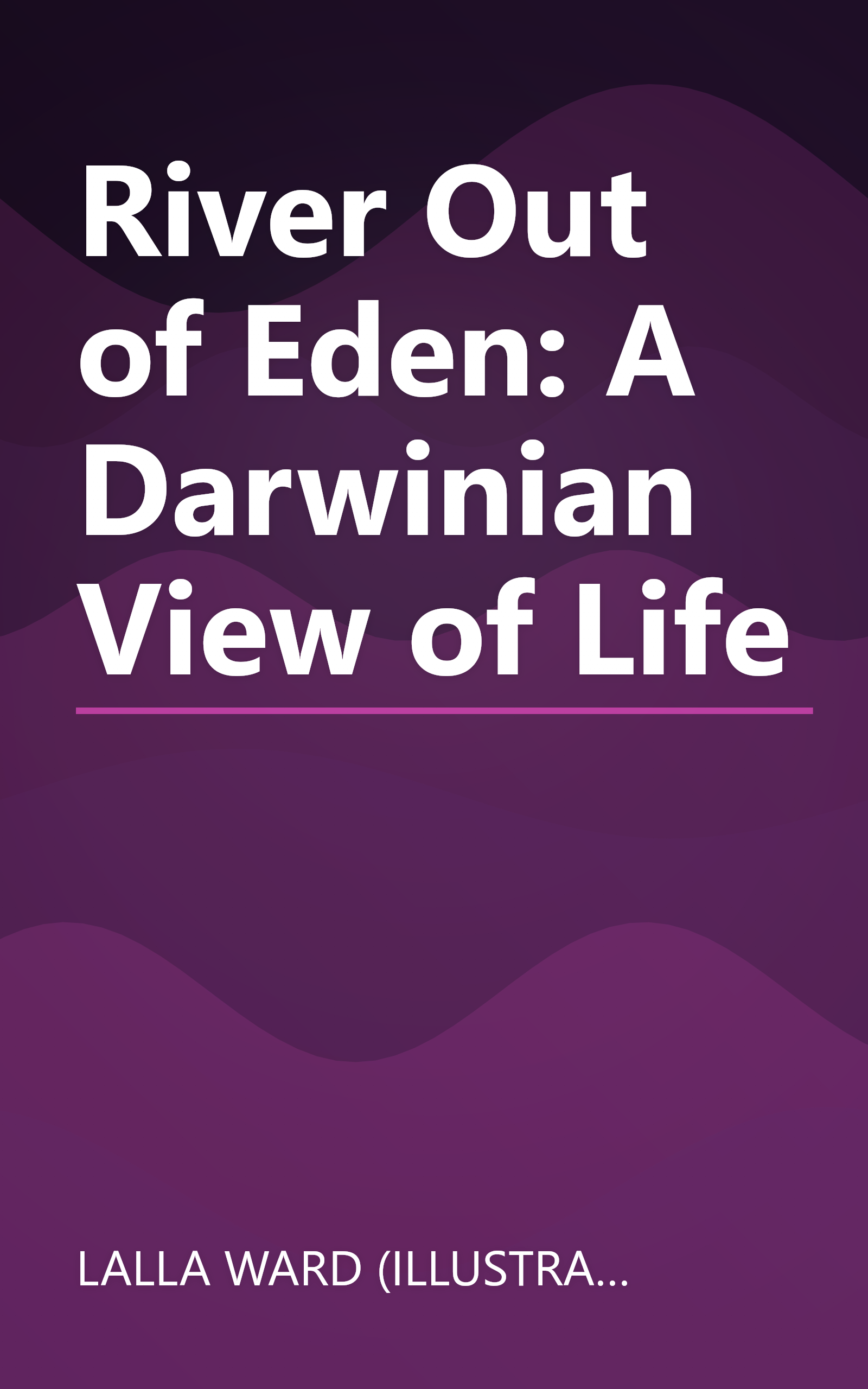 River Out of Eden: A Darwinian View of Life book cover