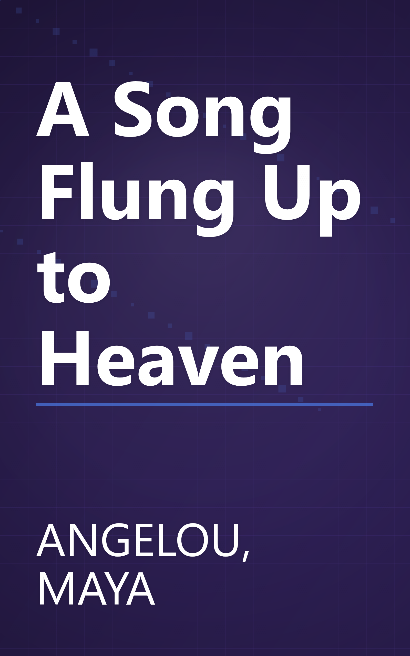 A Song Flung Up to Heaven book cover