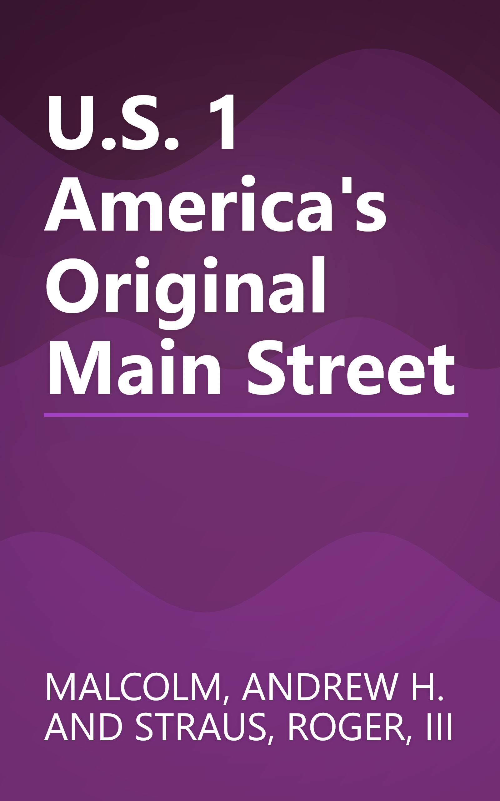 U.S. 1 America's Original Main Street book cover