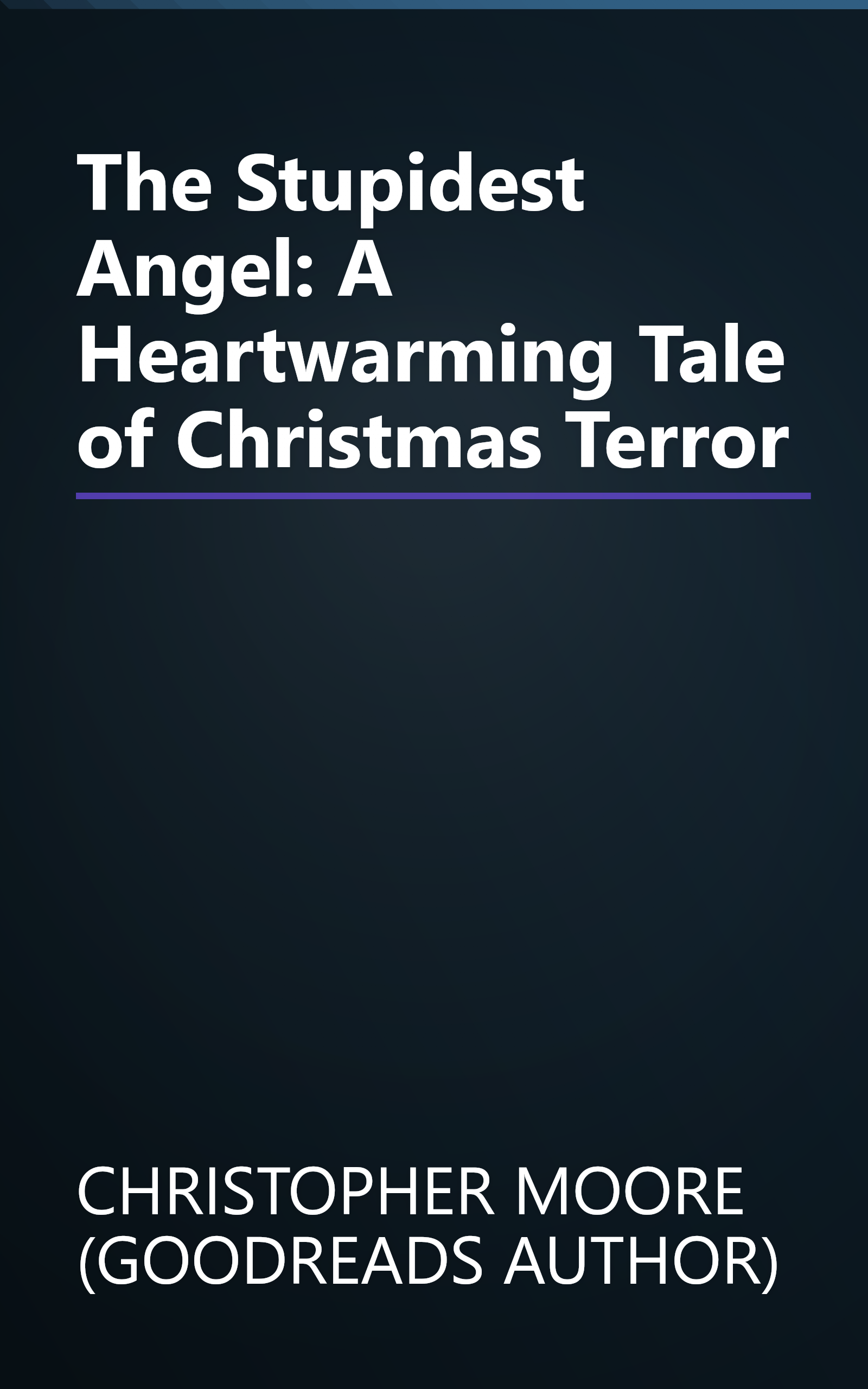 The Stupidest Angel: A Heartwarming Tale of Christmas Terror book cover