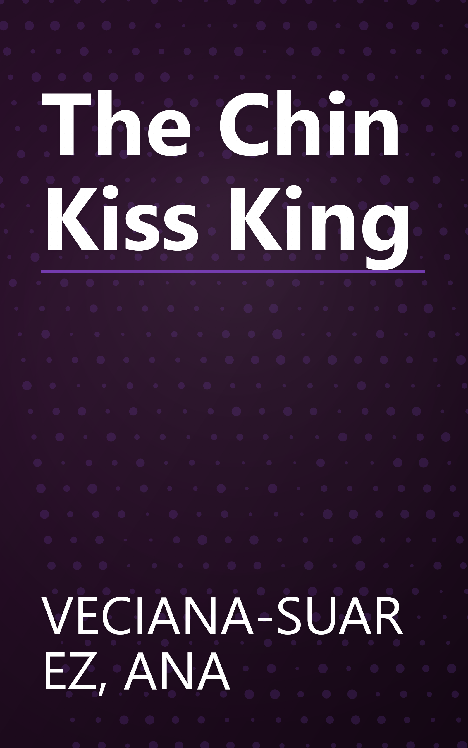 The Chin Kiss King book cover