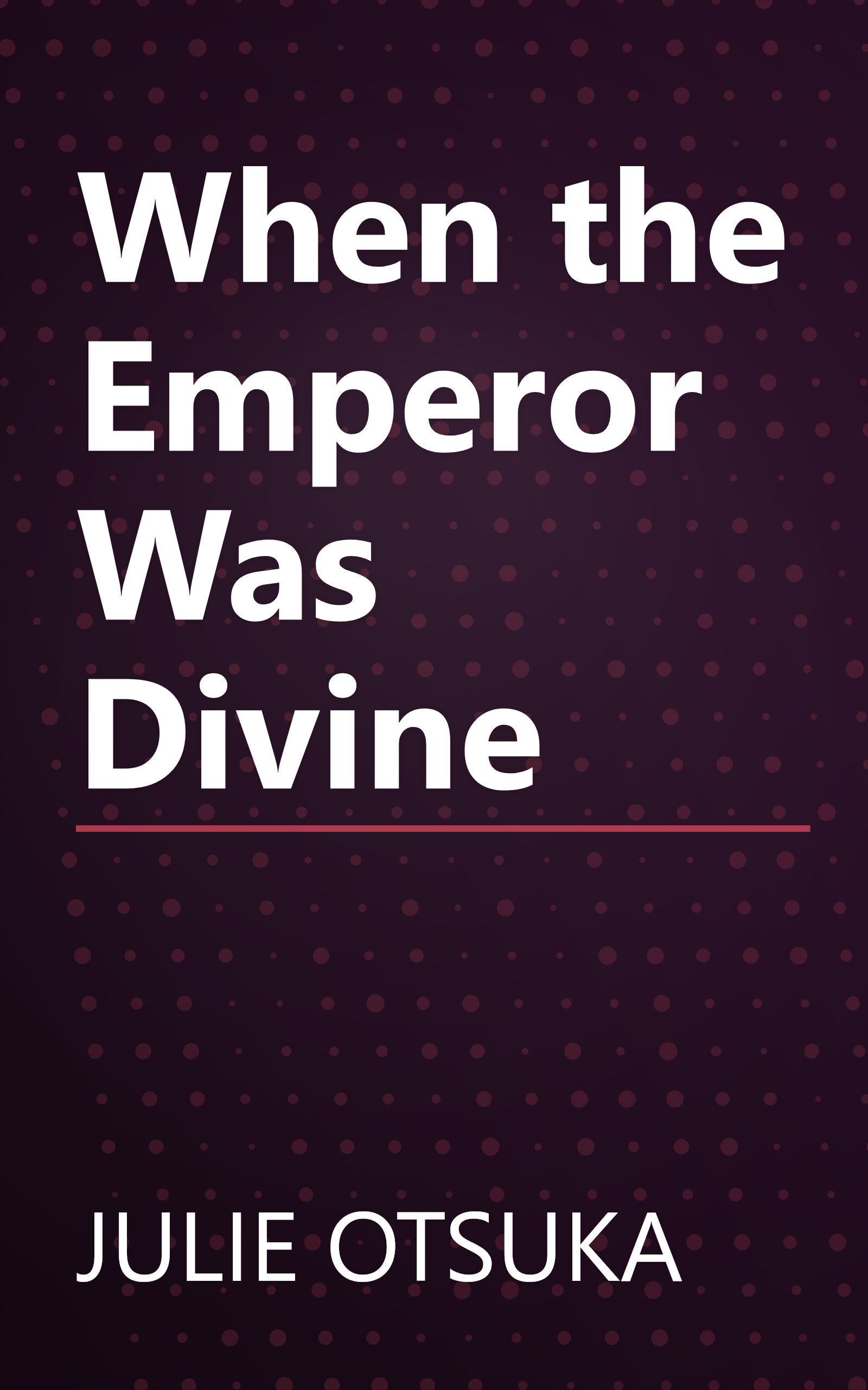 When the Emperor Was Divine book cover