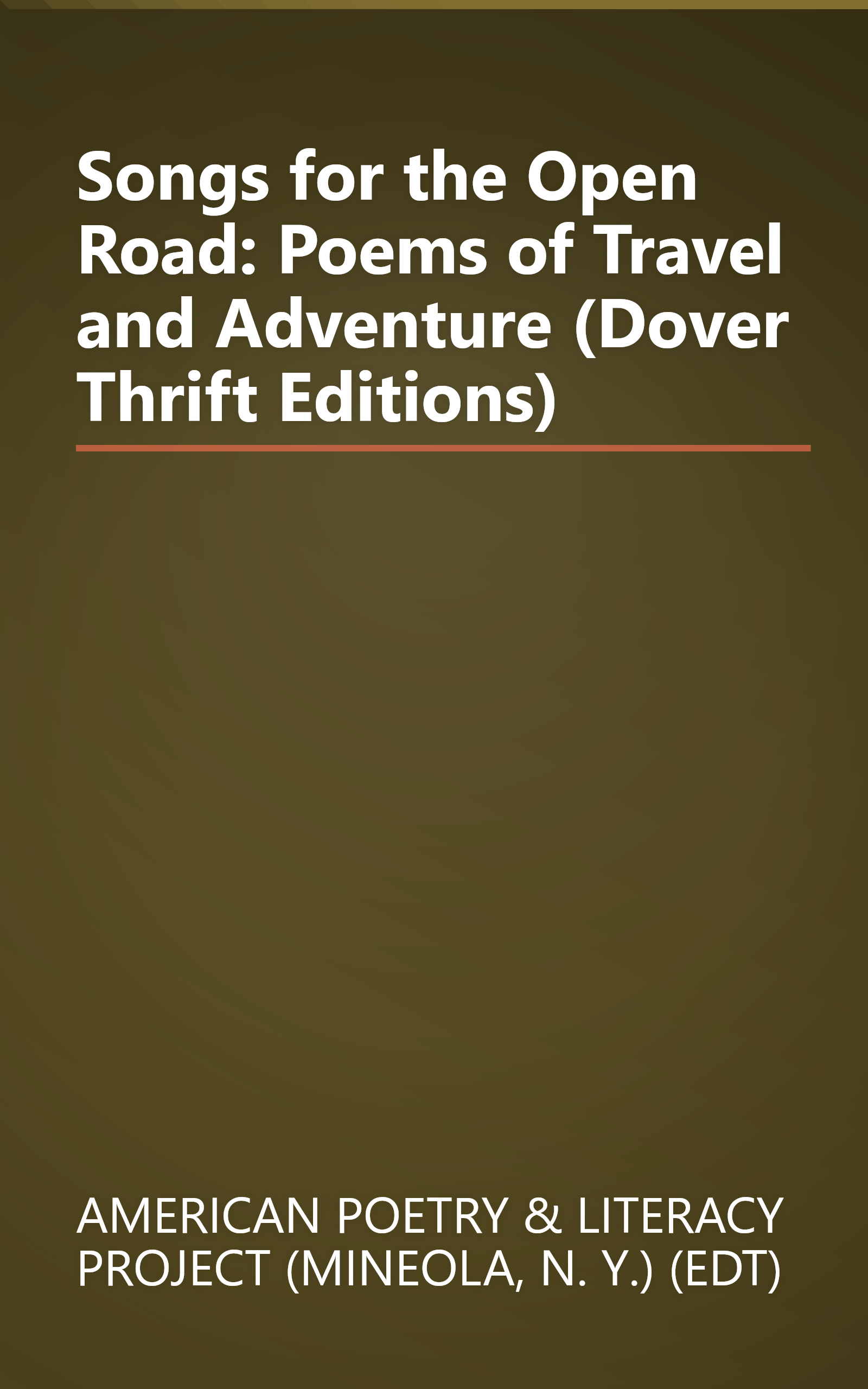 Songs for the Open Road: Poems of Travel and Adventure (Dover Thrift Editions) book cover