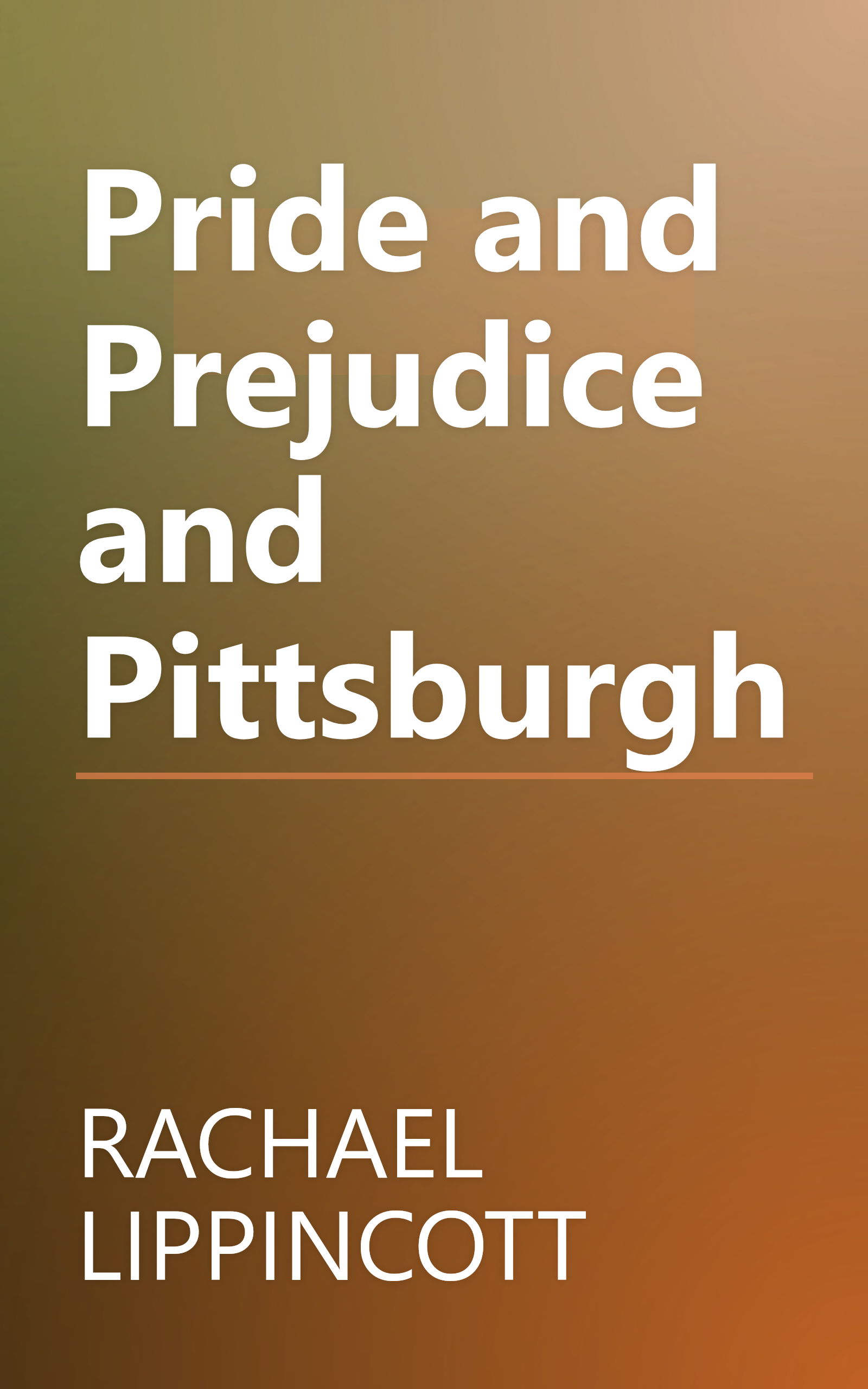 Pride and Prejudice and Pittsburgh book cover