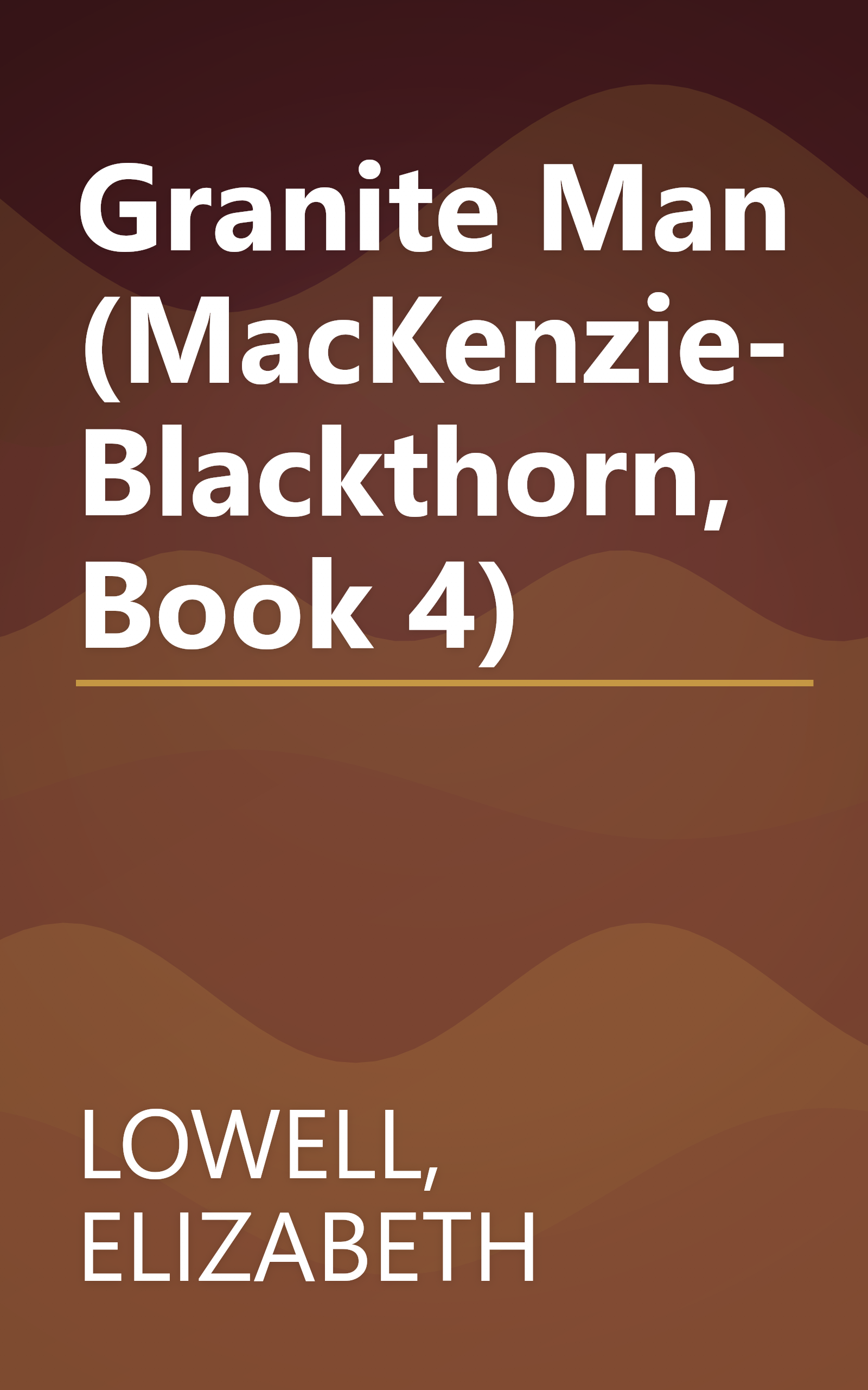 Granite Man (MacKenzie-Blackthorn, Book 4) book cover