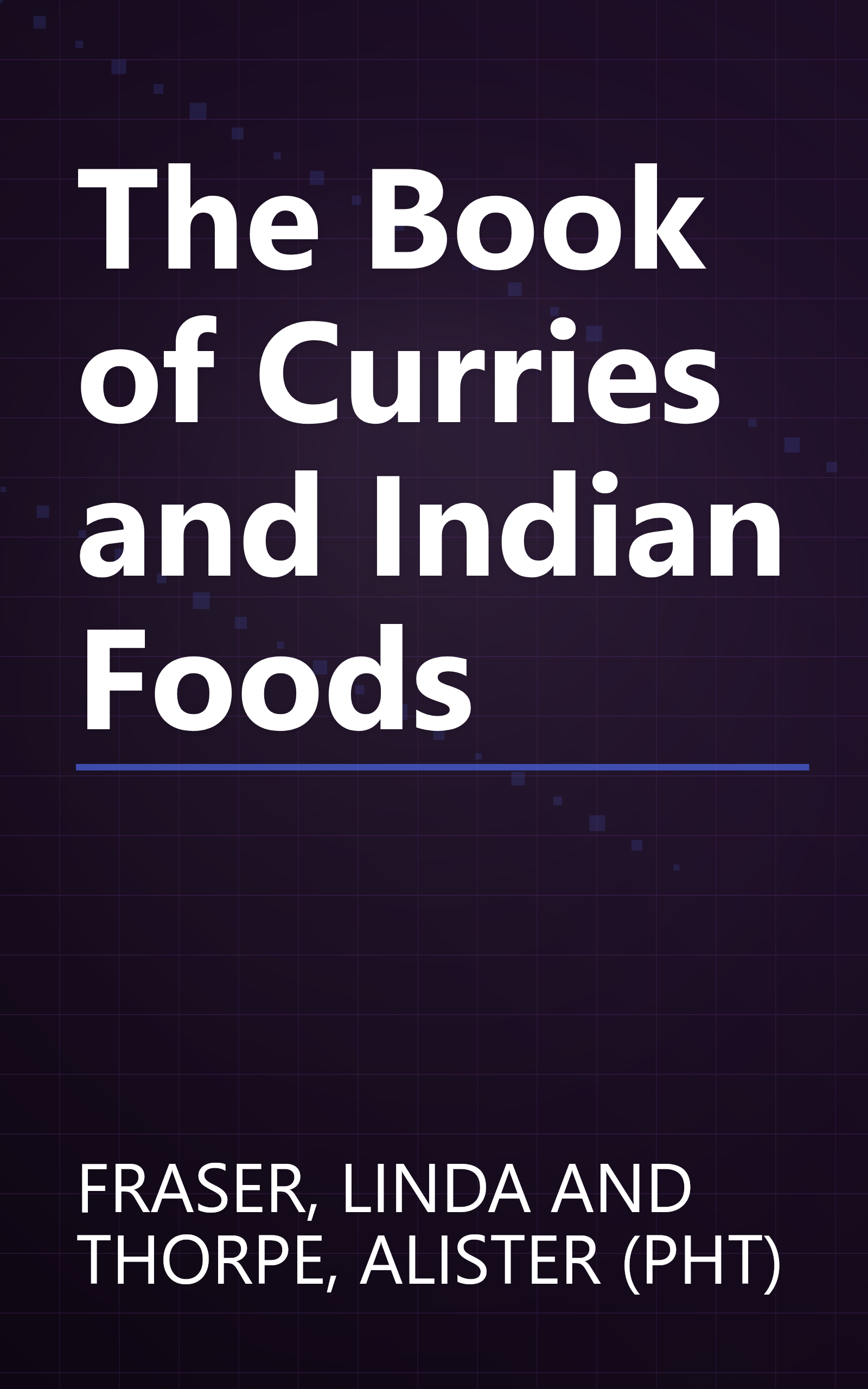 The Book of Curries and Indian Foods book cover