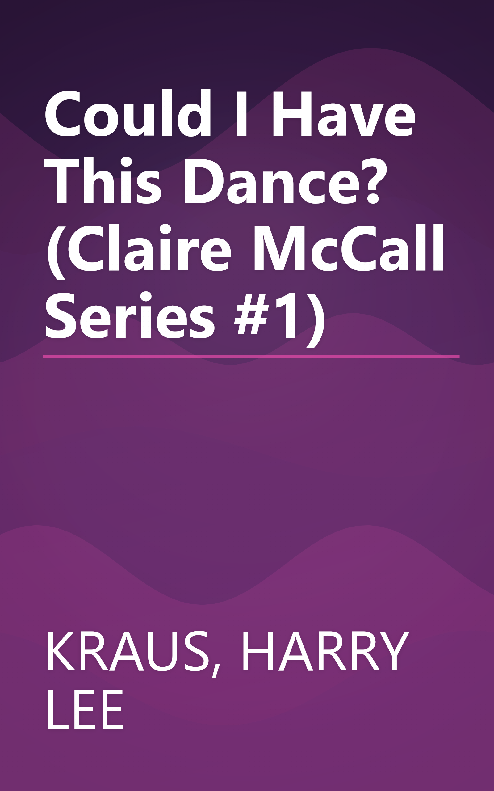 Could I Have This Dance? (Claire McCall Series #1) book cover