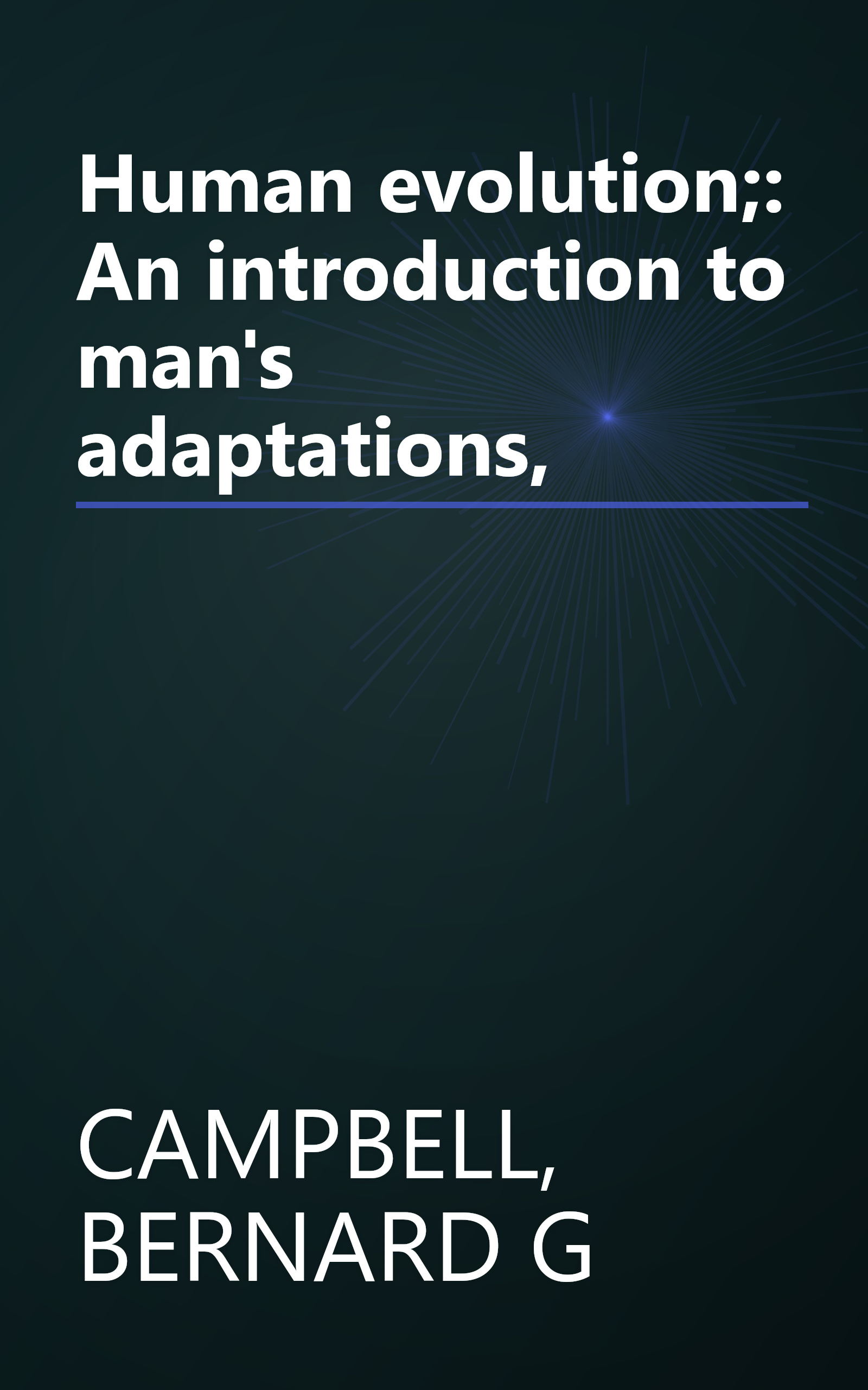 Human evolution;: An introduction to man's adaptations, book cover