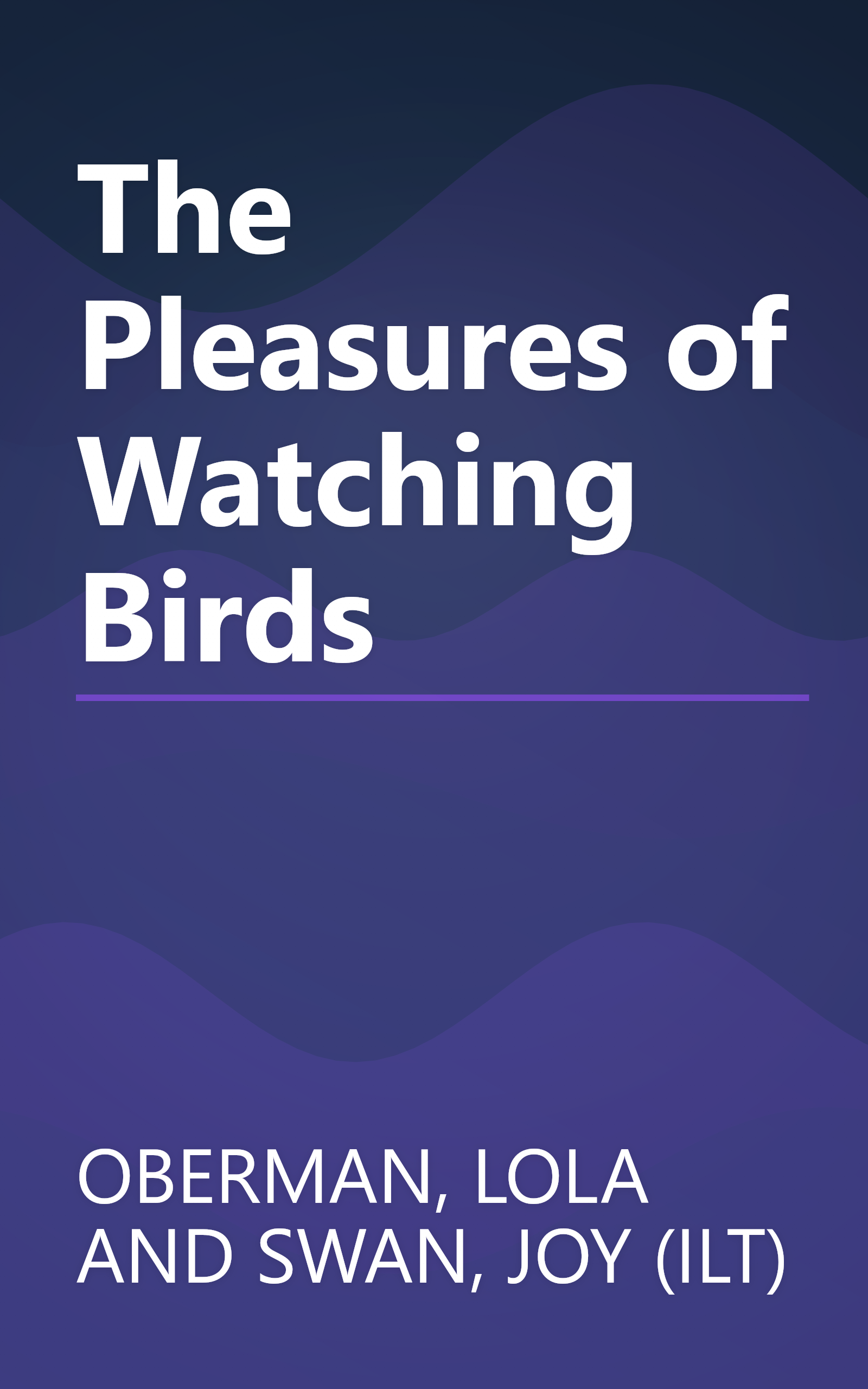 The Pleasures of Watching Birds book cover