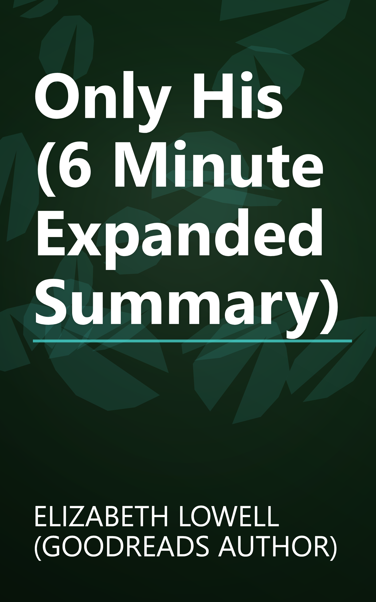 Only His (6 Minute   Expanded Summary) book cover