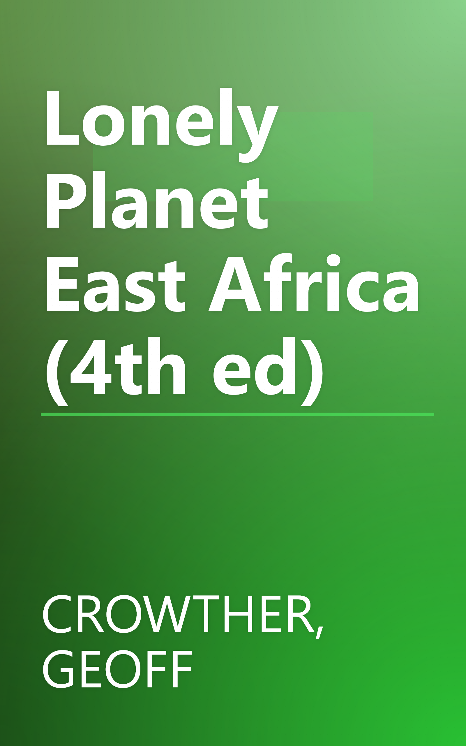 Lonely Planet East Africa (4th ed) book cover