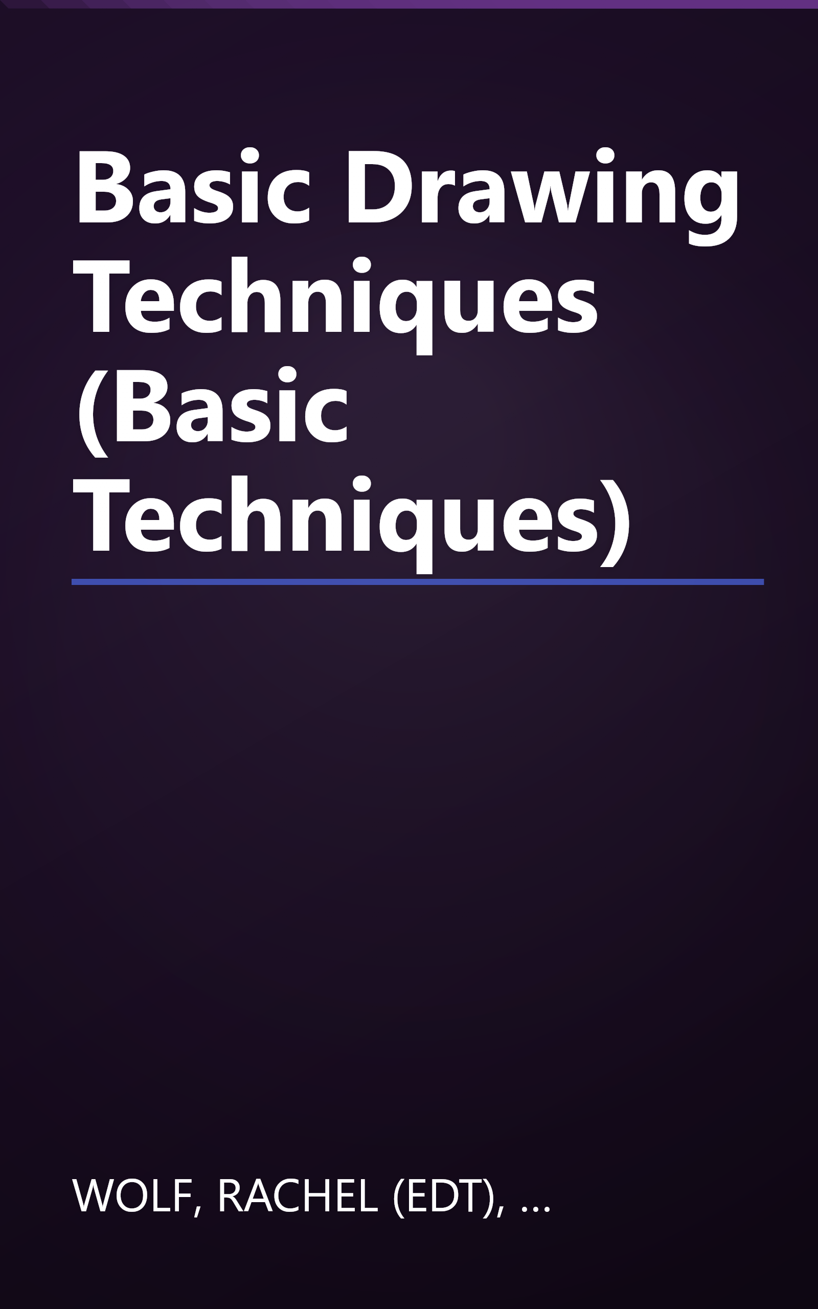 Basic Drawing Techniques (Basic Techniques) book cover