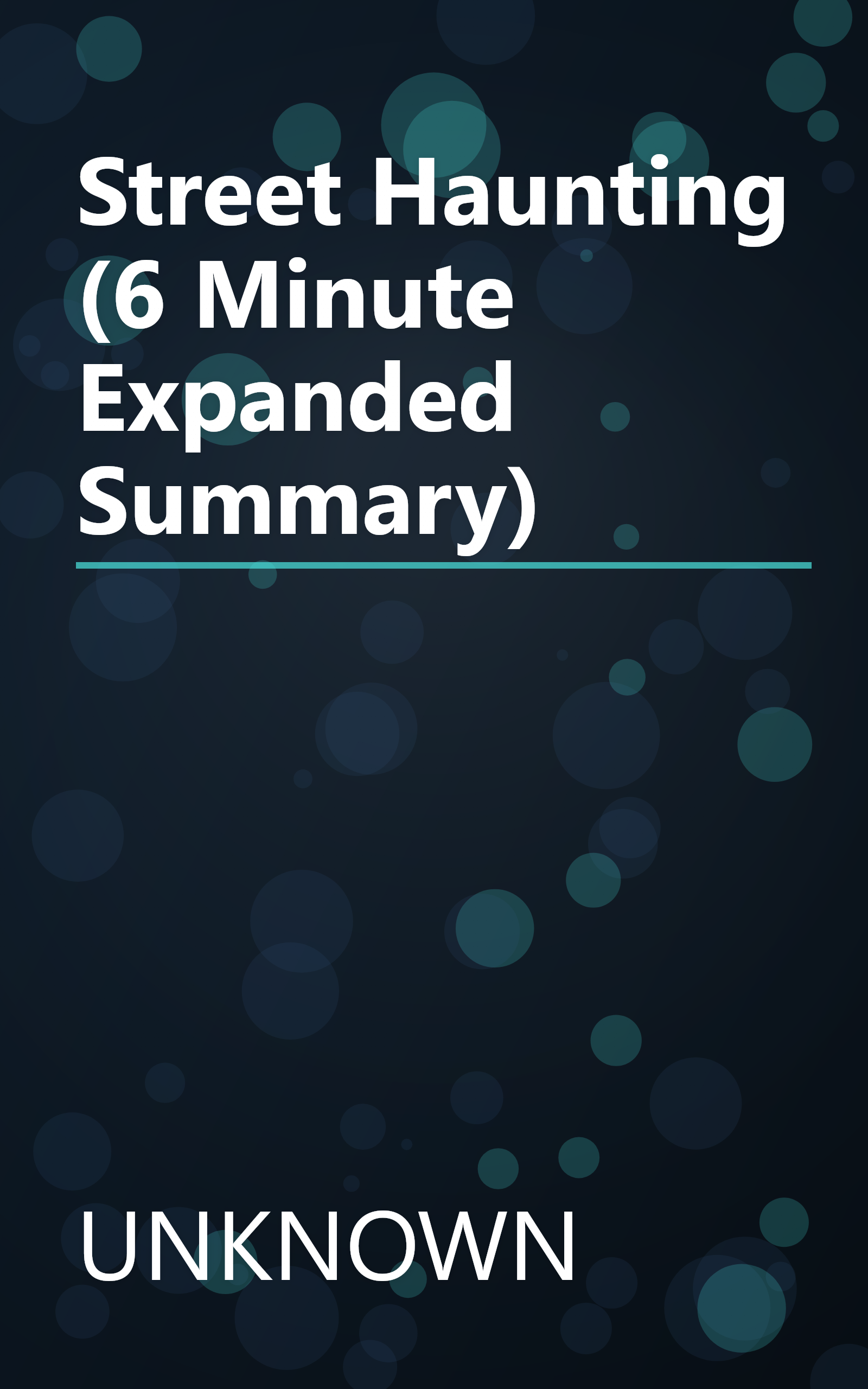 Street Haunting (6 Minute   Expanded Summary) book cover