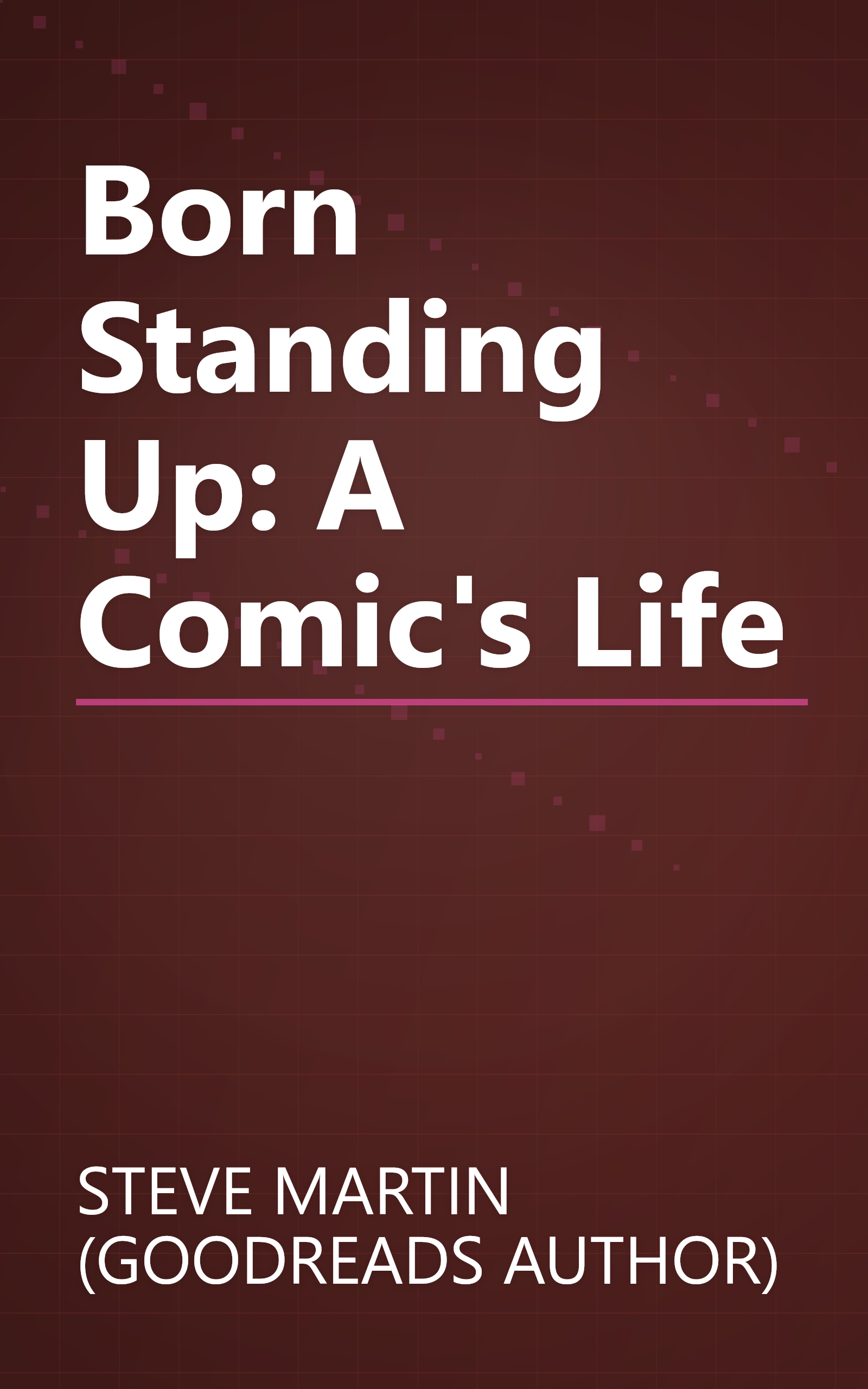 Born Standing Up: A Comic's Life book cover