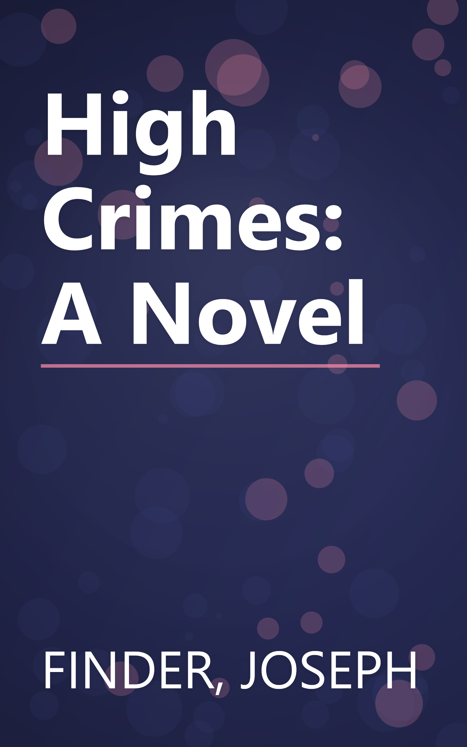 High Crimes: A Novel book cover