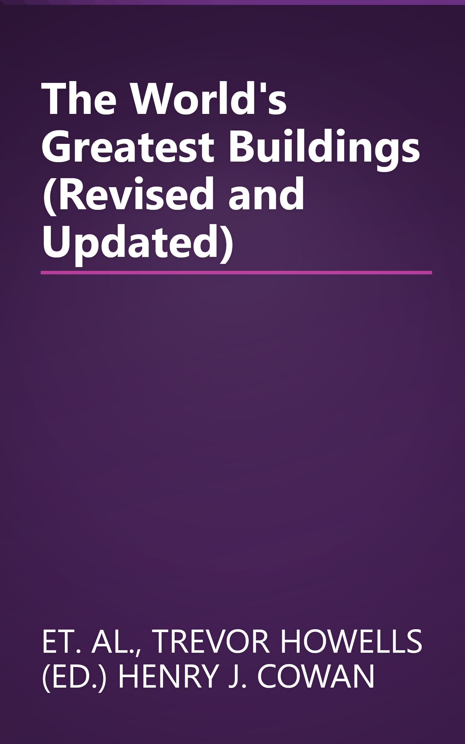 The World's Greatest Buildings (Revised and Updated) book cover