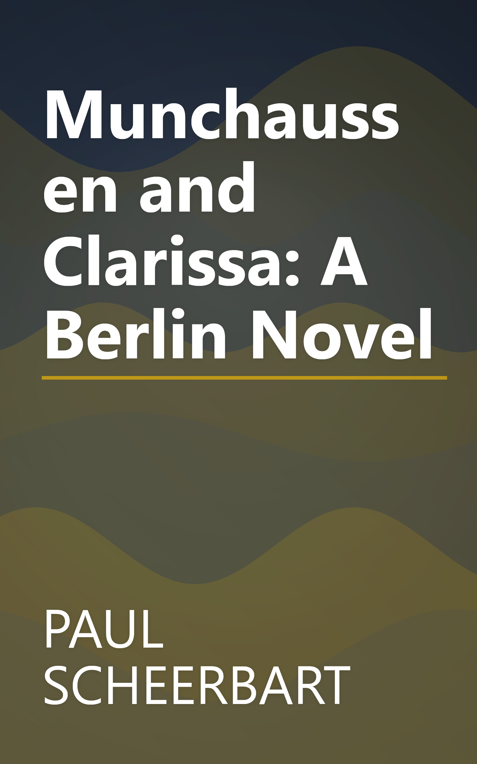 Munchaussen and Clarissa: A Berlin Novel book cover