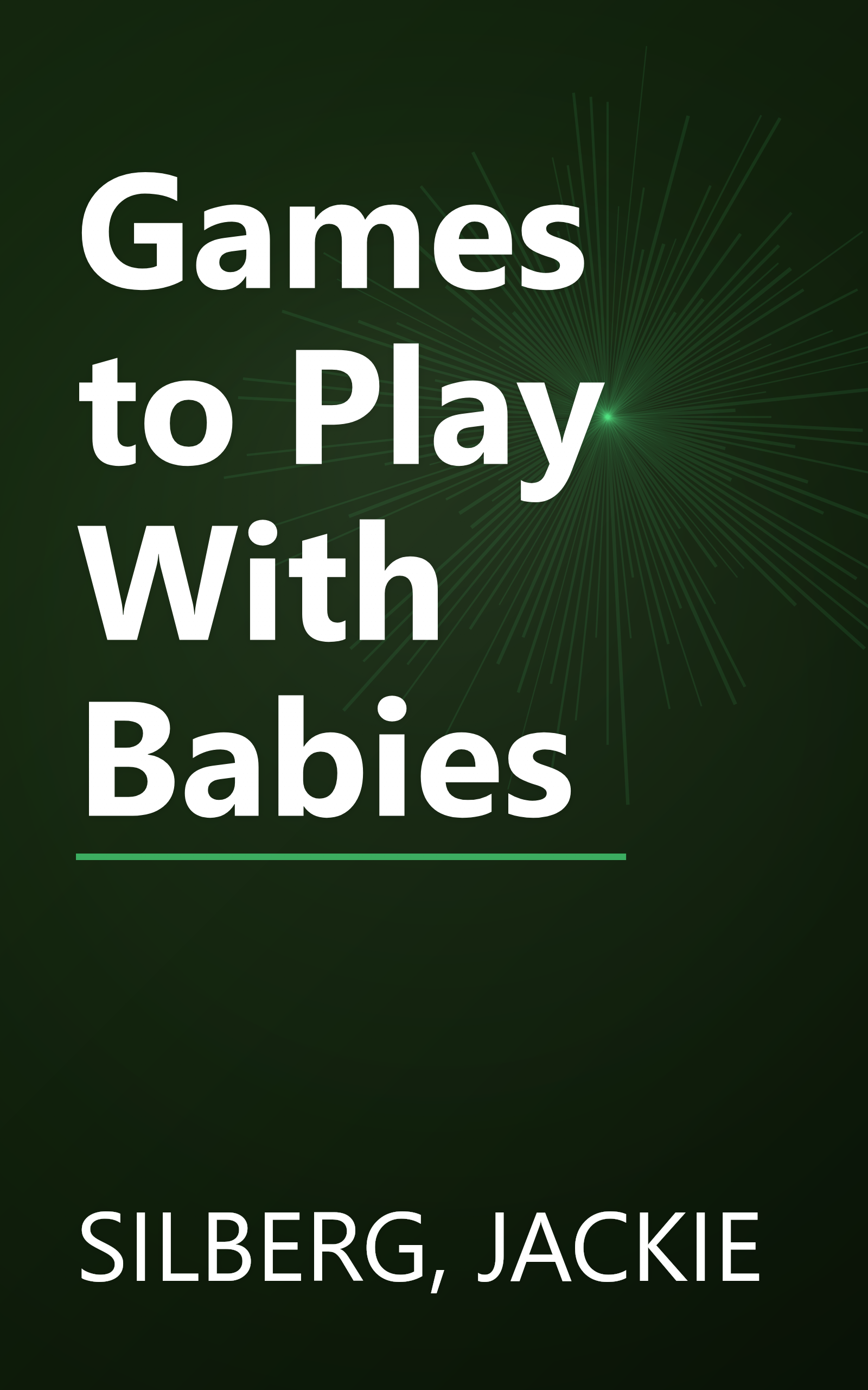 Games to Play With Babies book cover