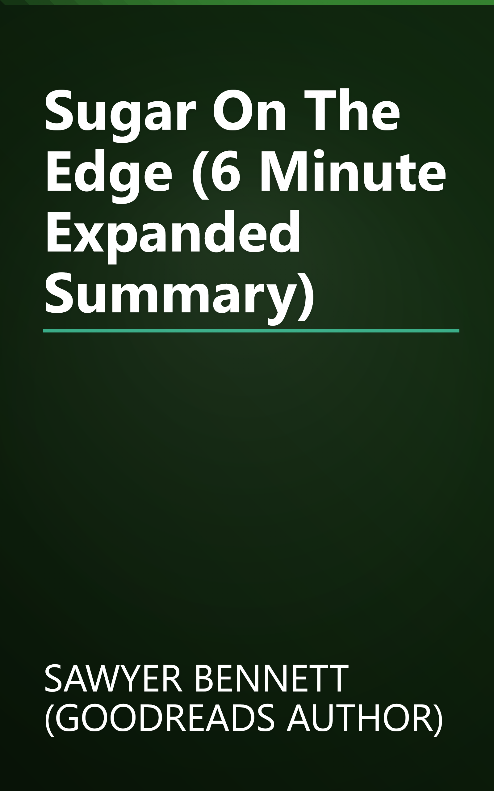 Sugar On The Edge (6 Minute   Expanded Summary) book cover
