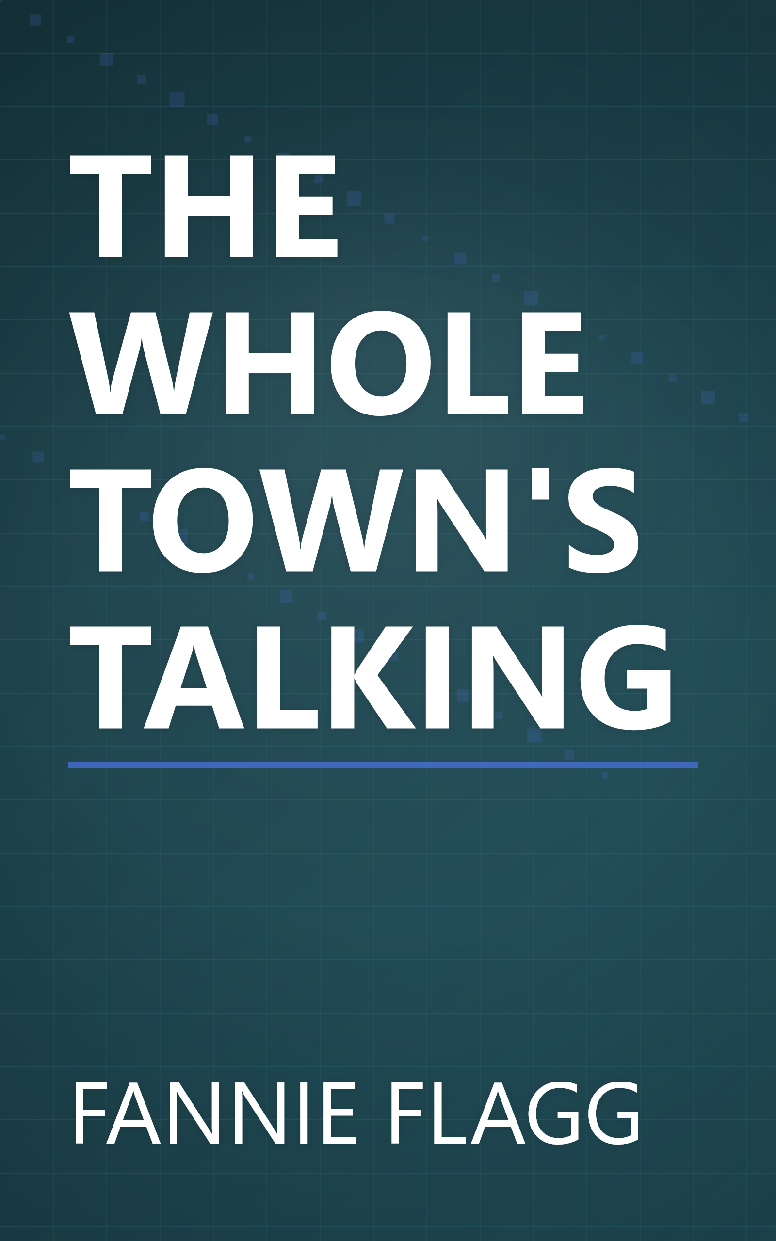 THE WHOLE TOWN'S TALKING book cover