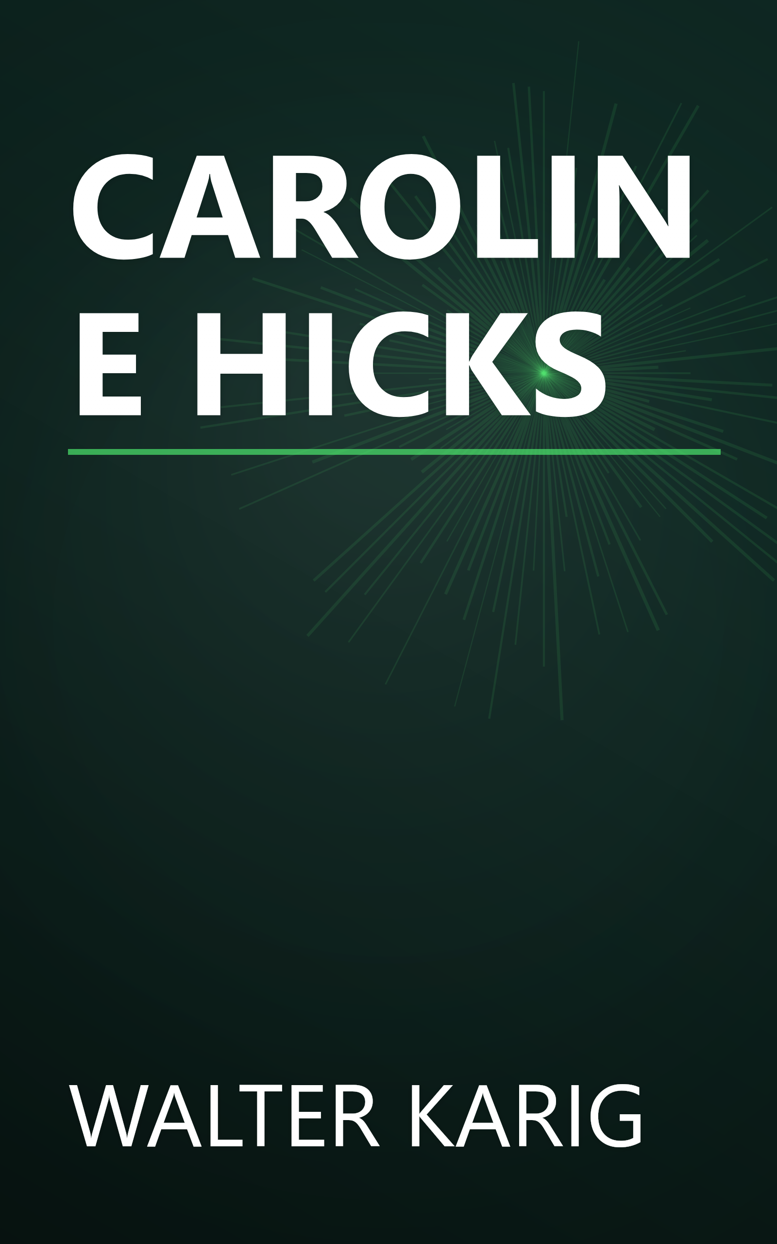 CAROLINE HICKS book cover