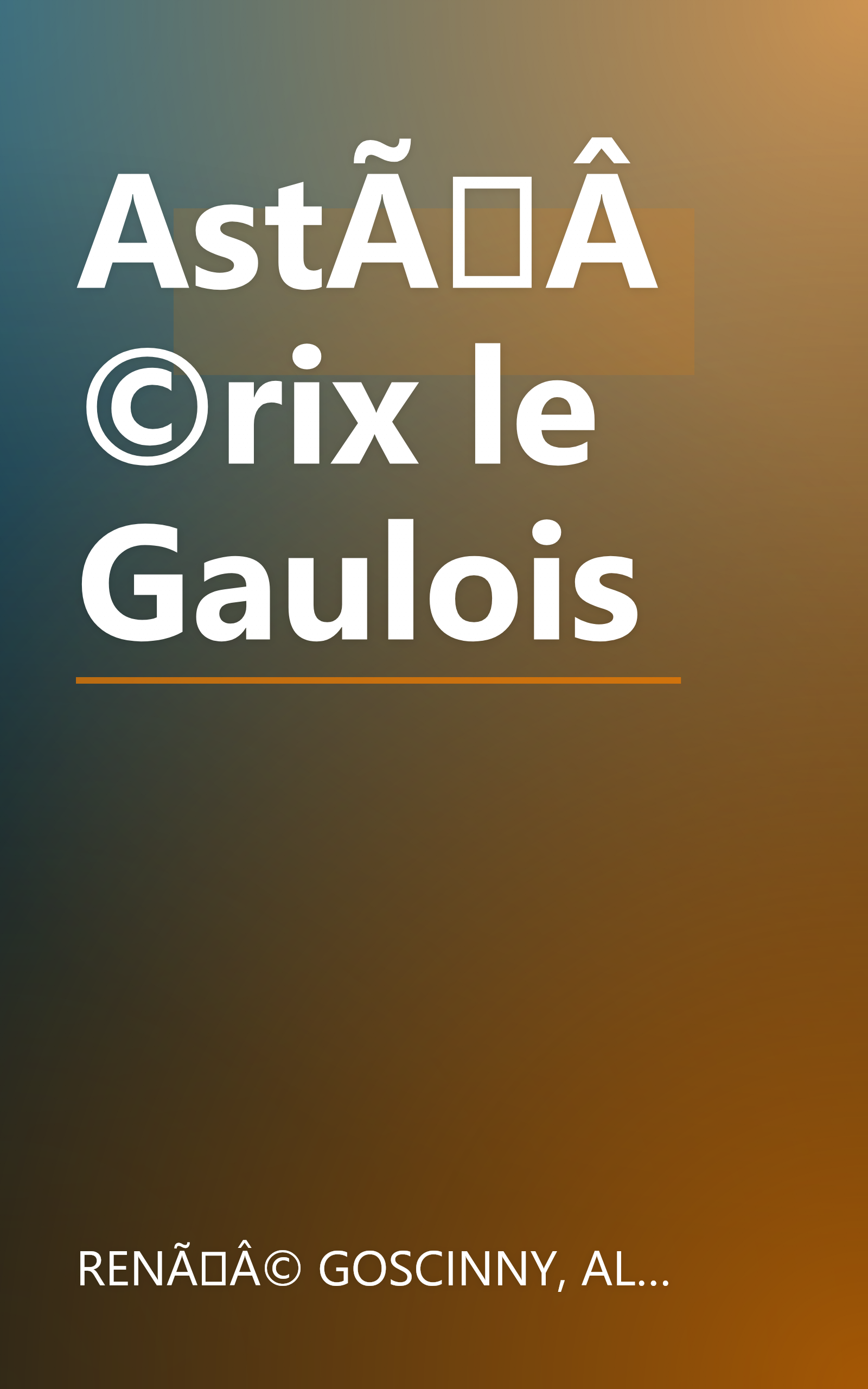 Astérix le Gaulois book cover