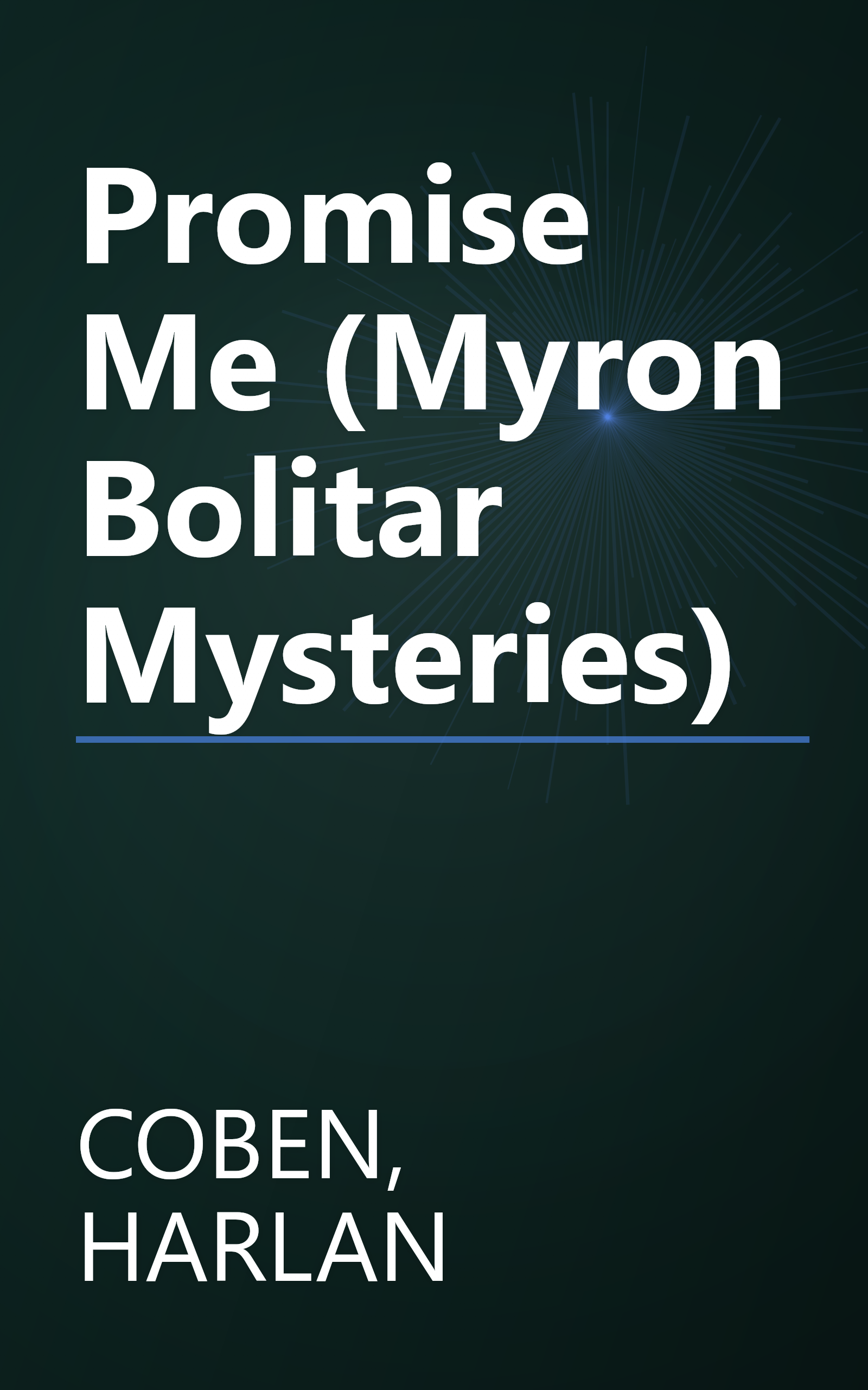 Promise Me (Myron Bolitar Mysteries) book cover