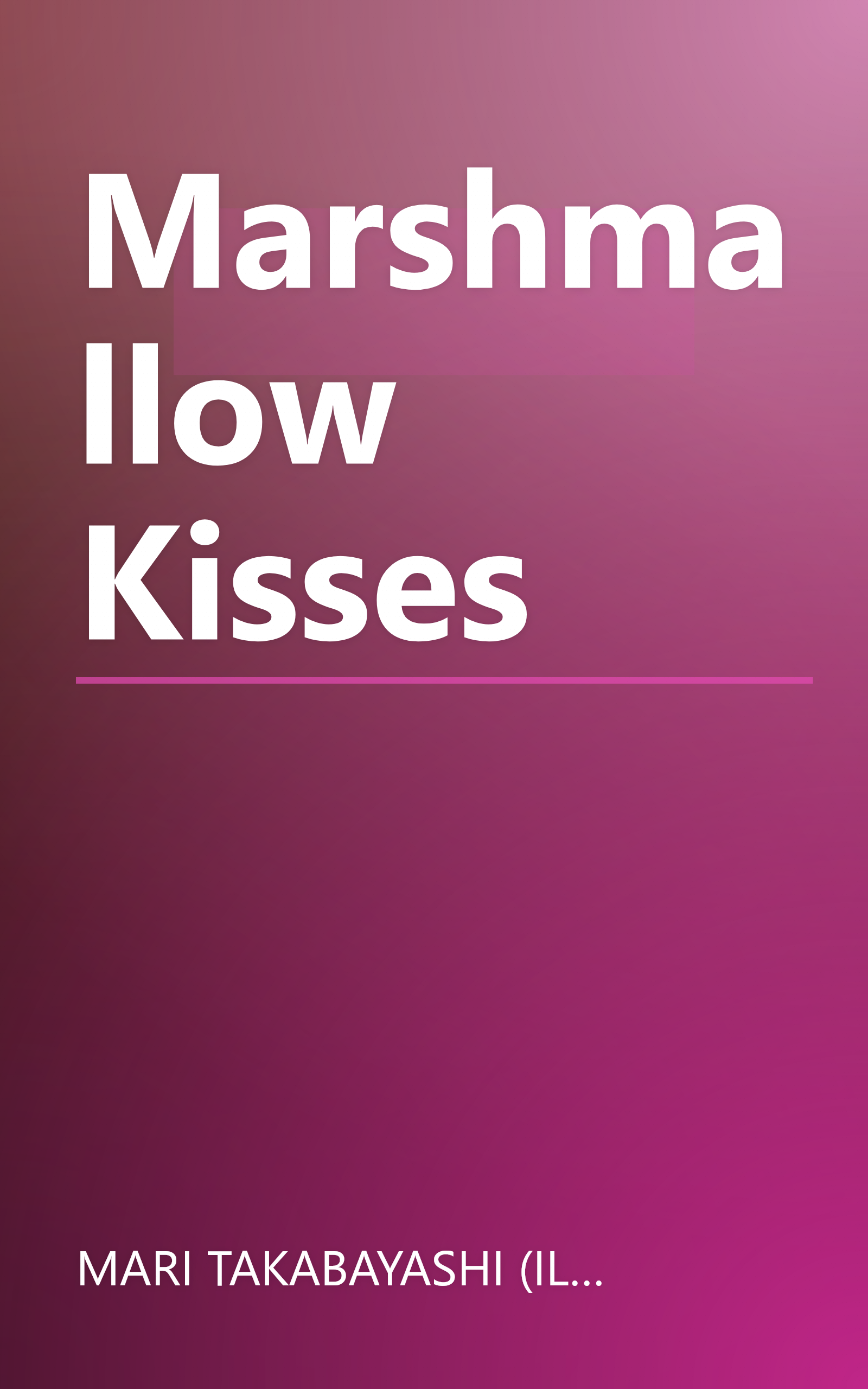 Marshmallow Kisses book cover