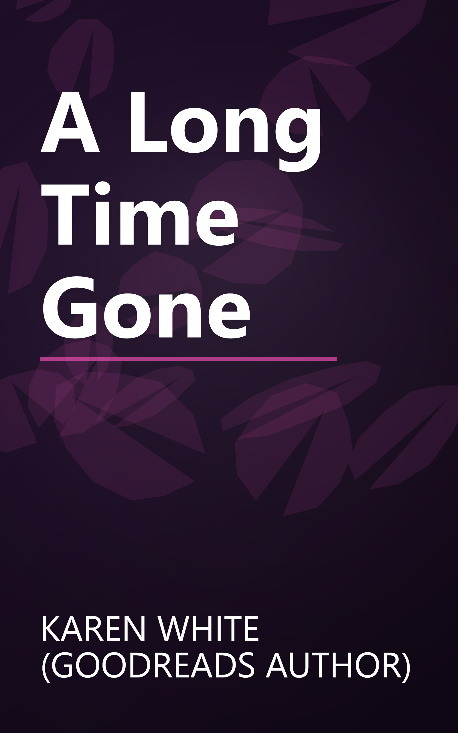 A Long Time Gone book cover